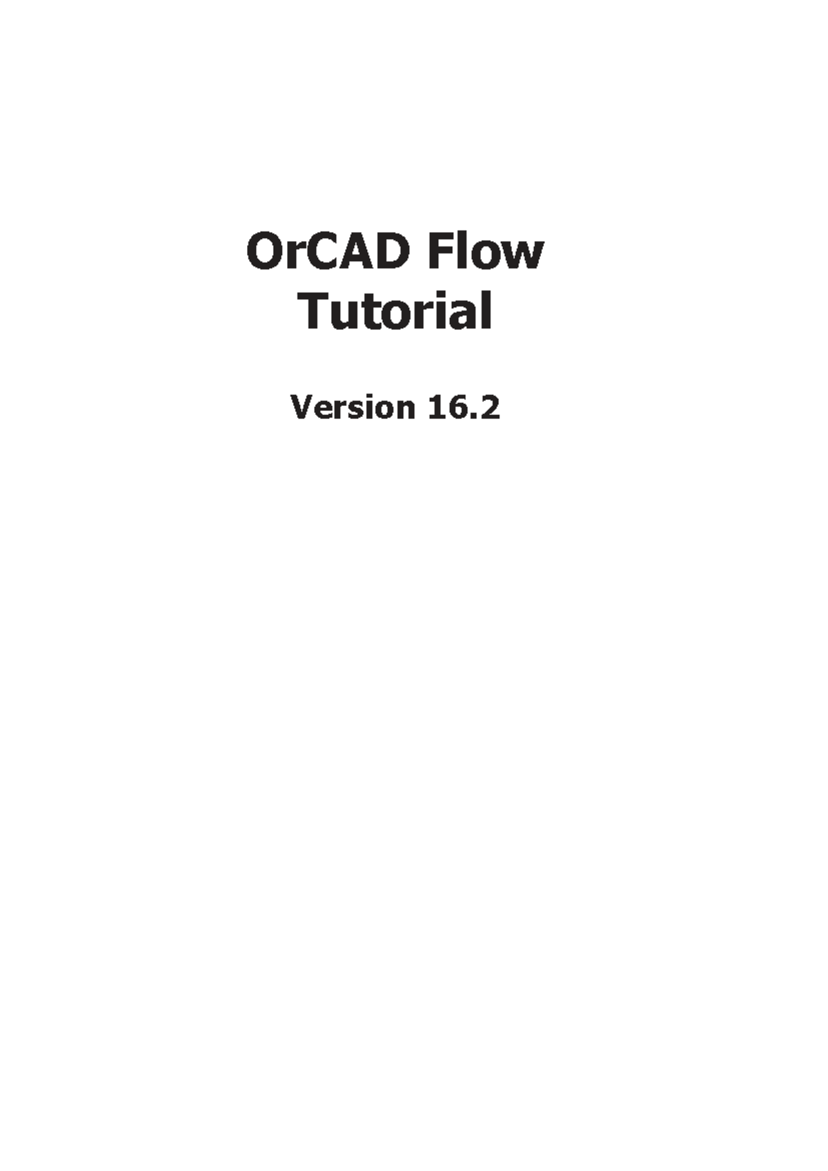 OrCAD Flow Tutorial v16.2: Comprehensive Guide for PCB Design - Studocu