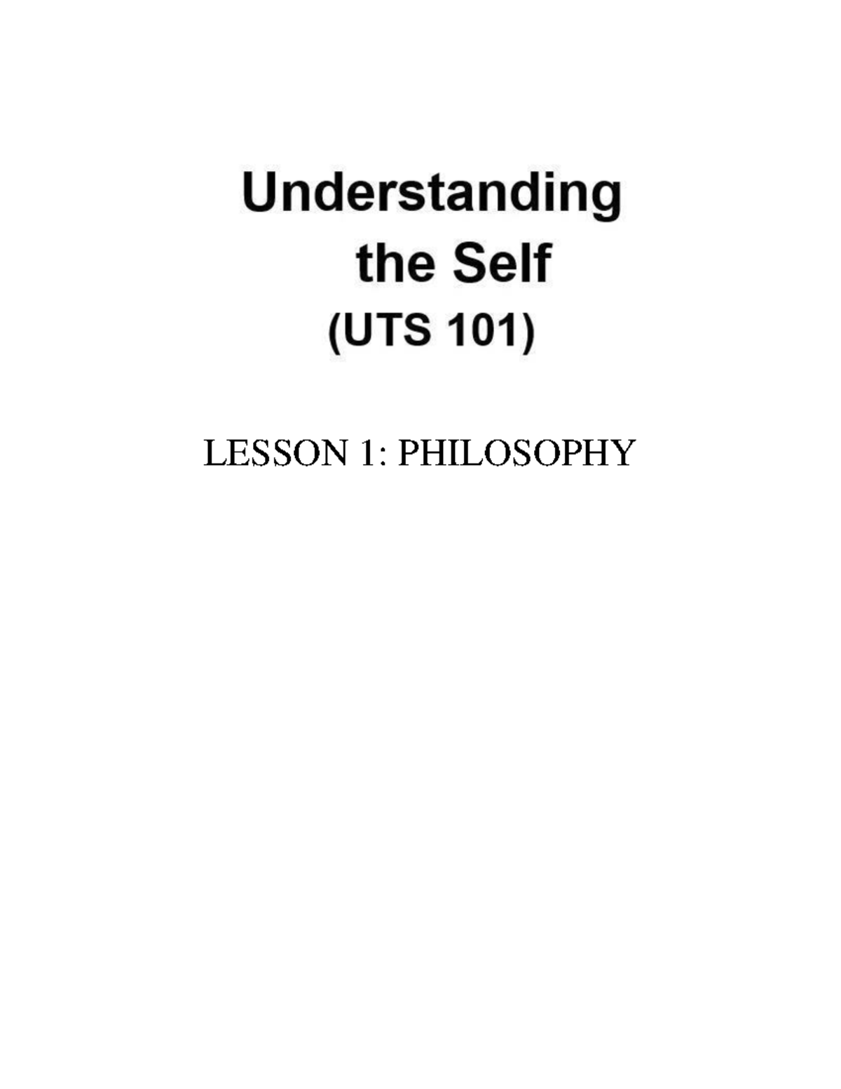 UTS L1 - Lesson 1: Understanding the Self in Philosophy - Studocu