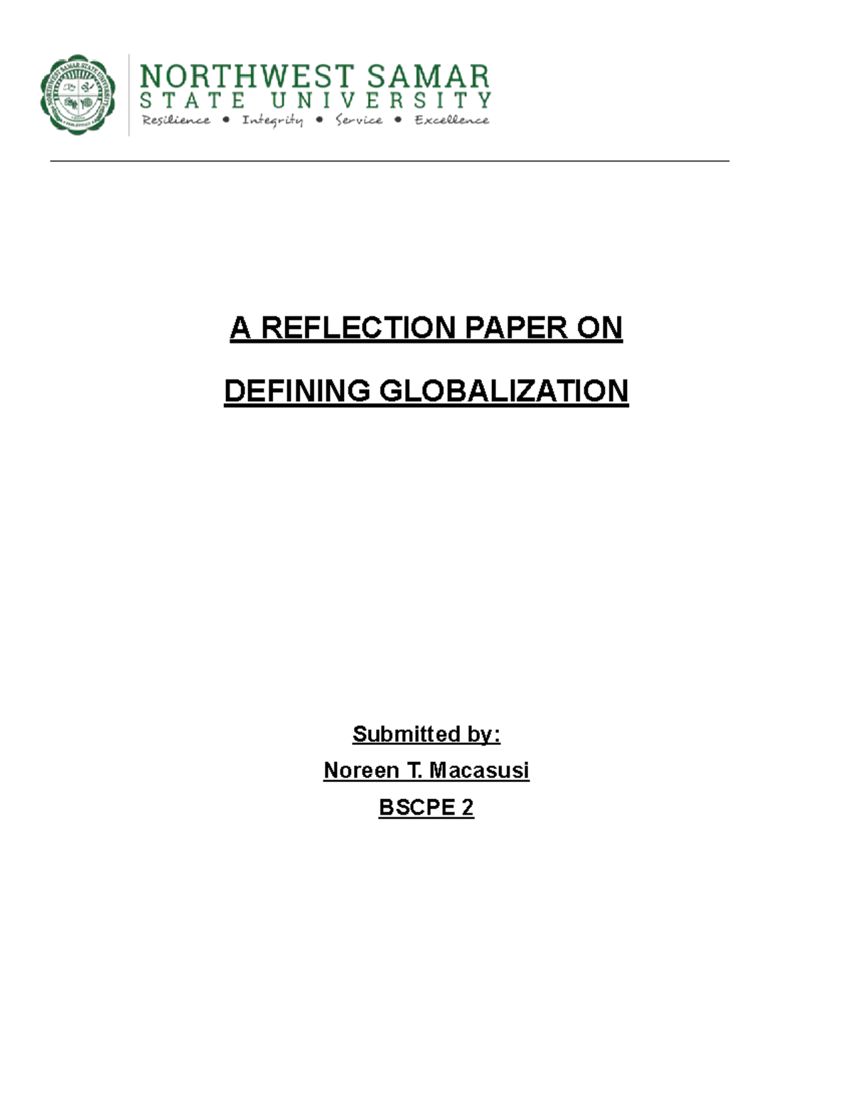 Macasusi, Noreen T. - Reflection GE 3 - A REFLECTION PAPER ON DEFINING ...