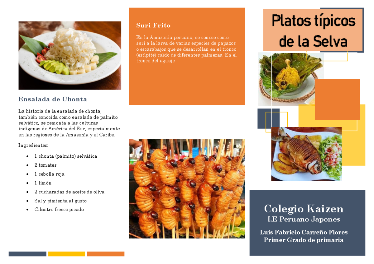 Platos Típicos de la Selva: Ensalada de Chonta y Suri Frito - Studocu