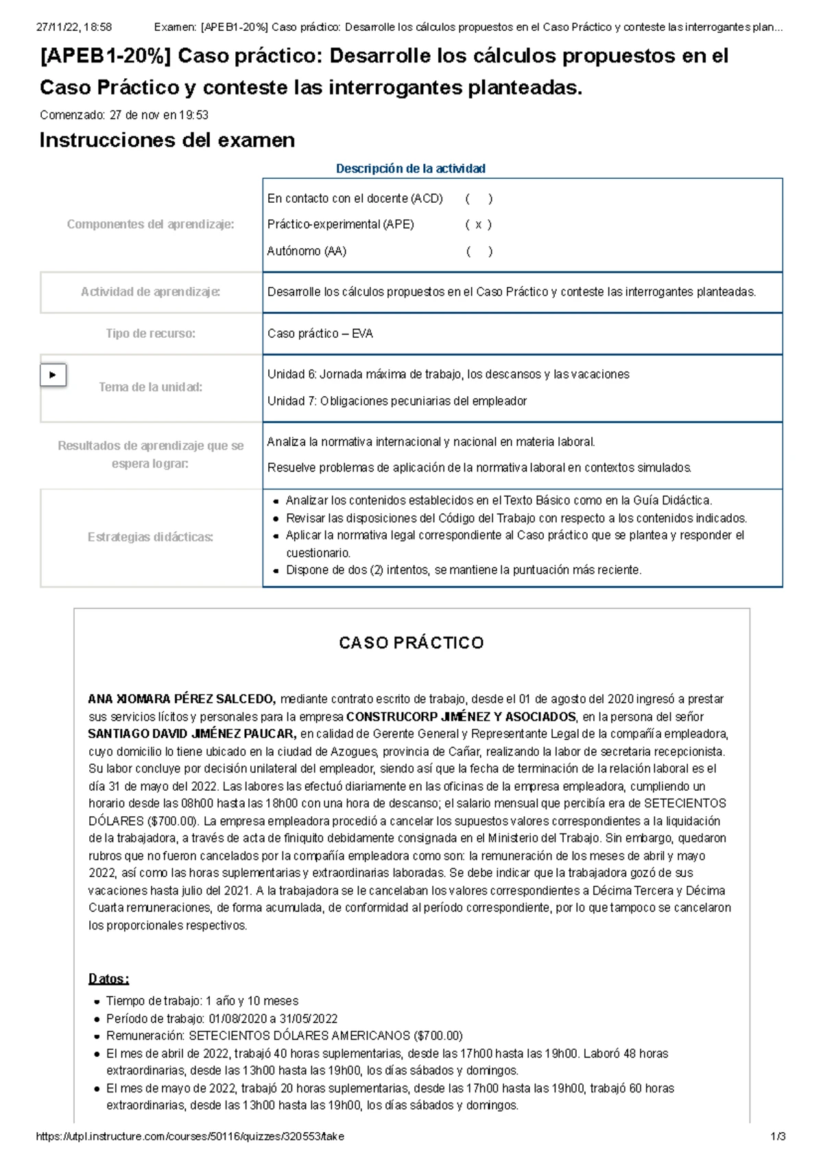 Examen [APEB 2-30%] Caso de estudio Analice los elementos y requisitos propios de cada contrato ...