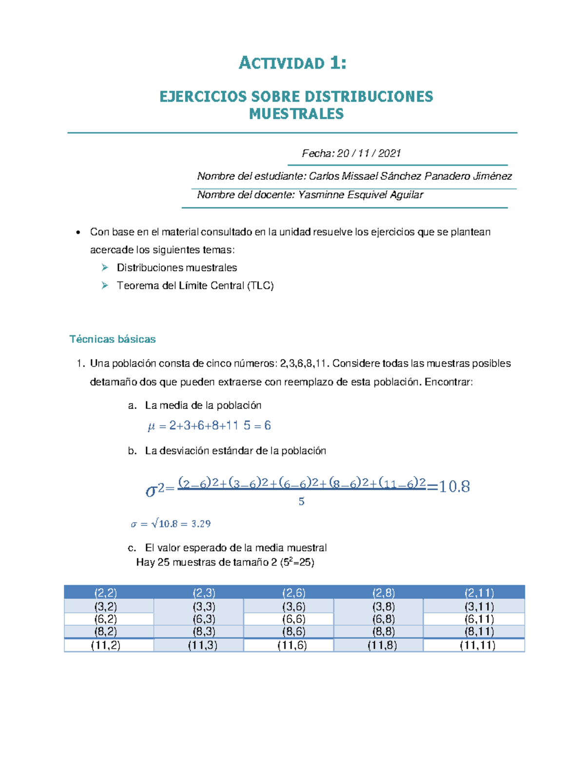 ACTIVIDAD 1: EJERCICIOS SOBRE DISTRIBUCIONES MUESTRALES - ACTIVIDAD 1: EJERCICIOS SOBRE - Studocu