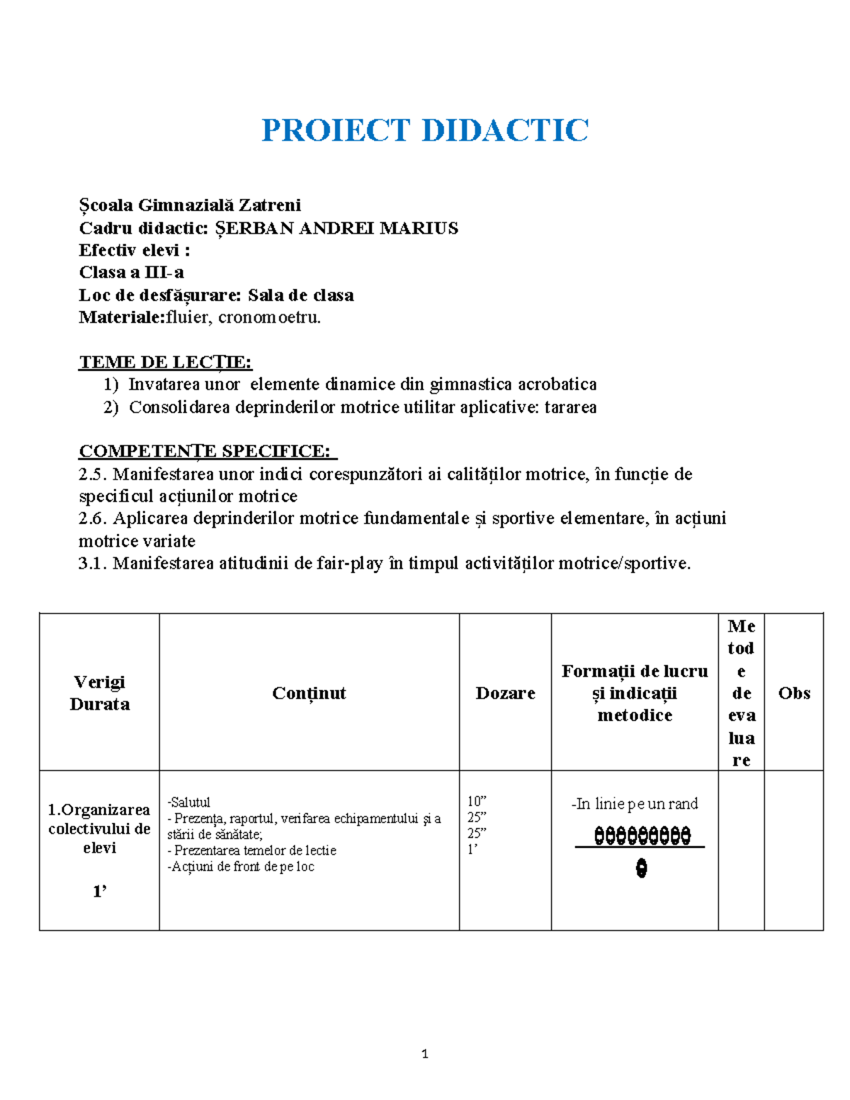 Proiect Didactic: Lecție de Gimnastică Acrobatica - Clasa a V-a - Studocu