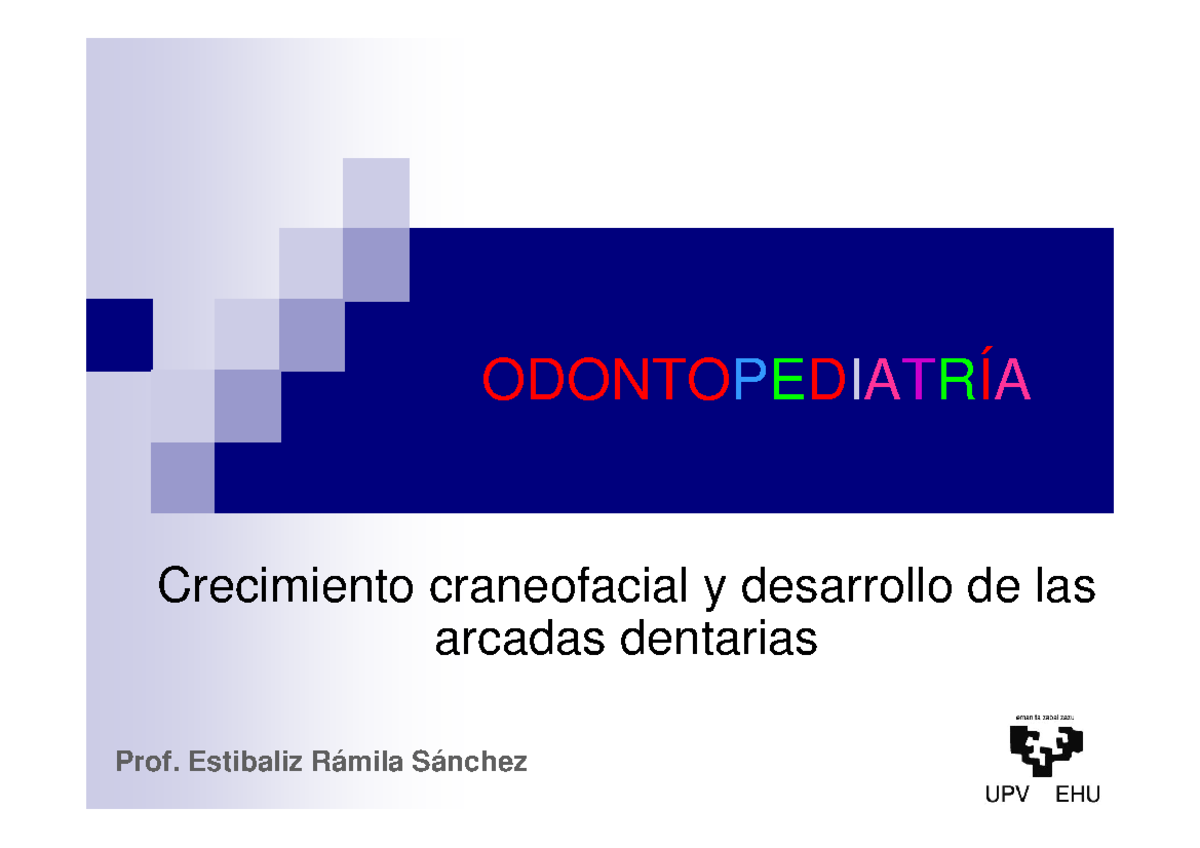TEMA 7 - Crecimiento Craneofacial y Desarrollo de Arcadas Dentarias ...