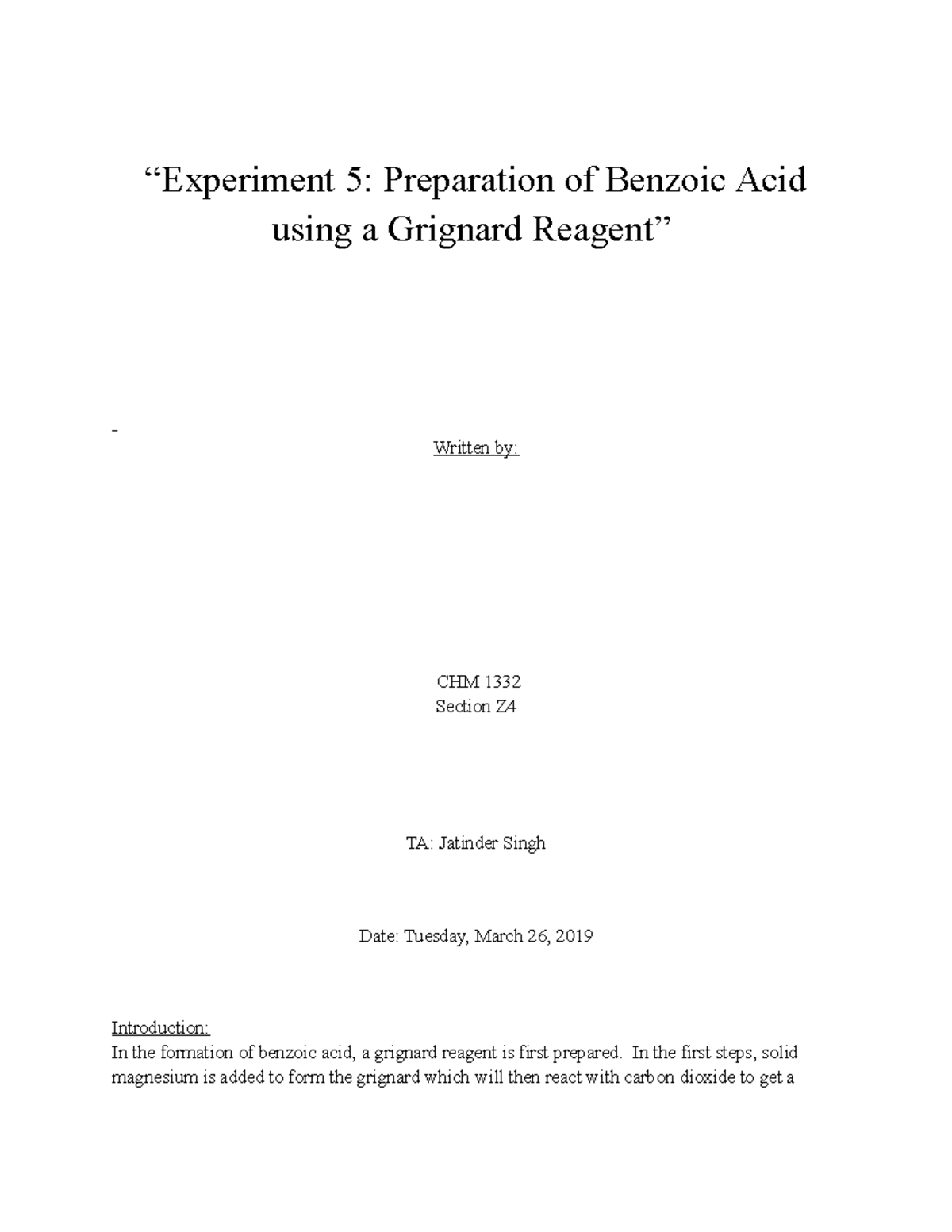 “Experiment 5 Preparation of Benzoic Acid using a Grignard Reagent” - In the first steps, solid ...