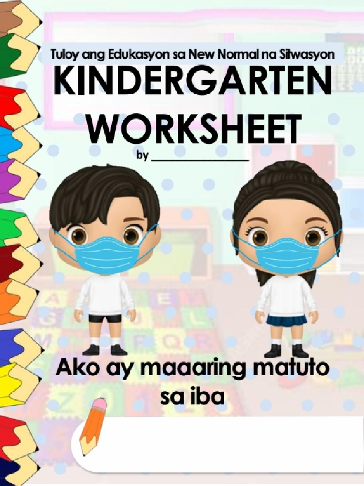 Kinder Week 3- Worksheets - Tuloy ang Edukasyon sa New Normal na ...