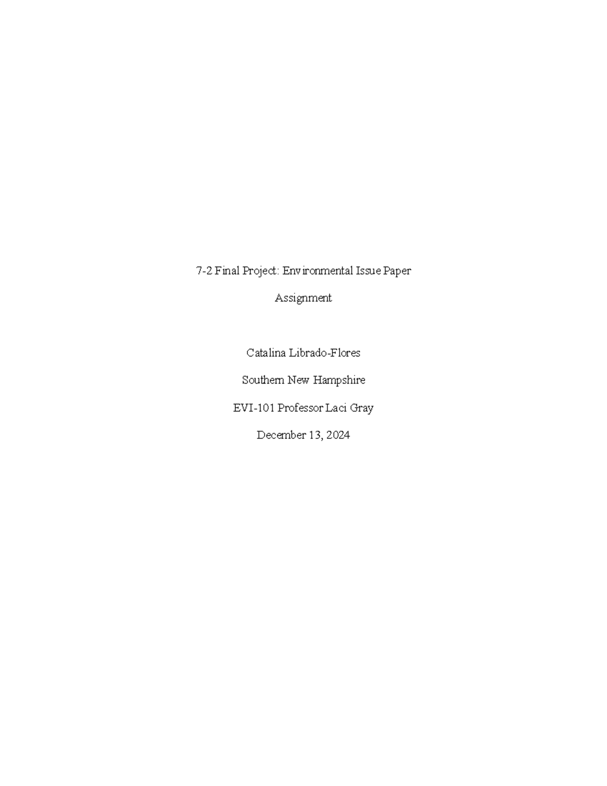 Final+project+EVI+101 - 7-2 Final Project: Environmental Issue Paper ...