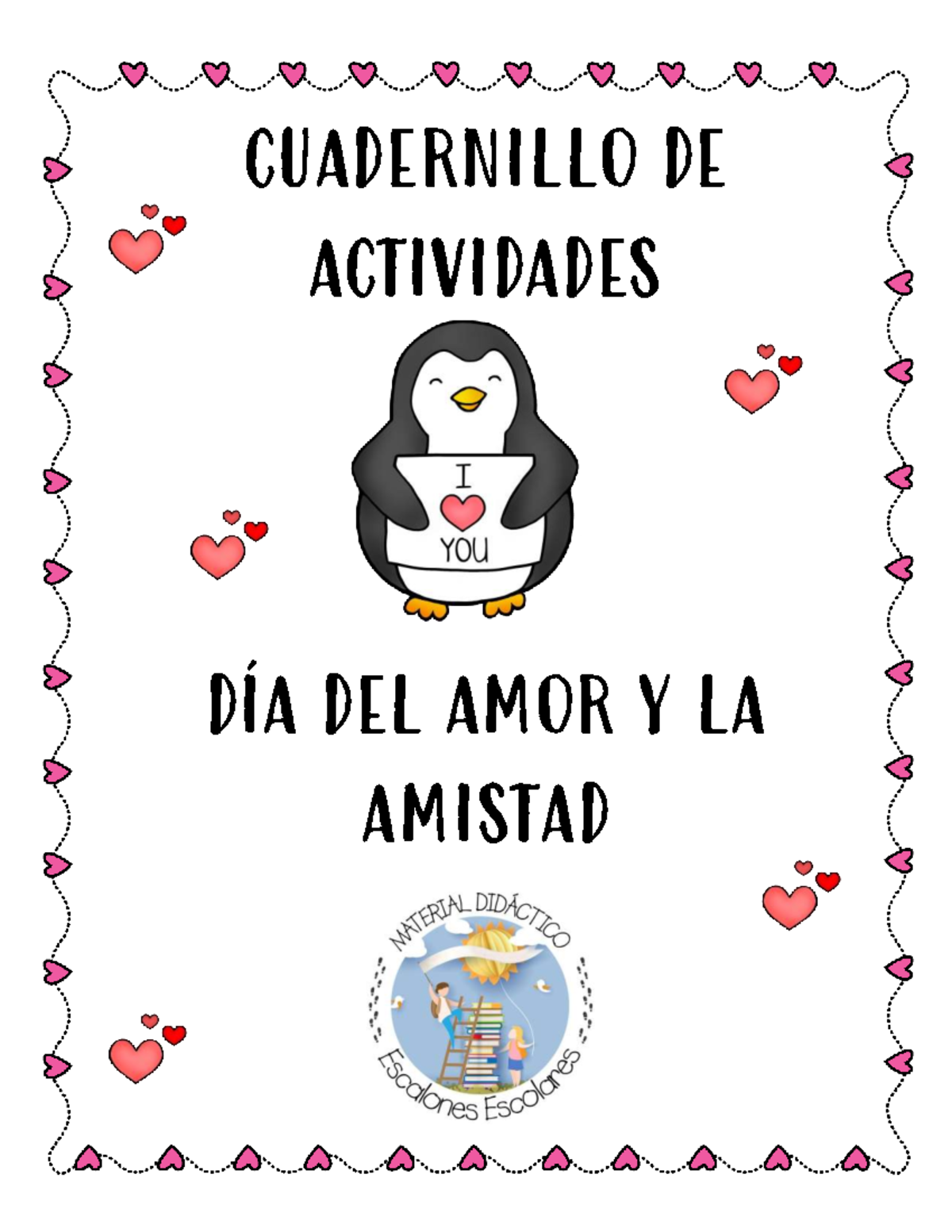 Cuadernillo de Actividades para el Día del Amor y la Amistad - Studocu