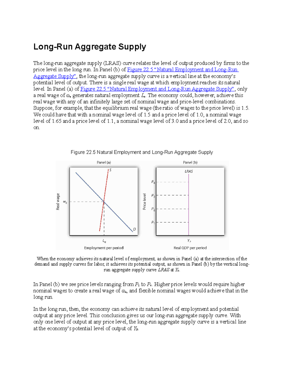 Longrun aggregate demand - Long-Run Aggregate Supply The long-run aggregate supply (LRAS) curve ...