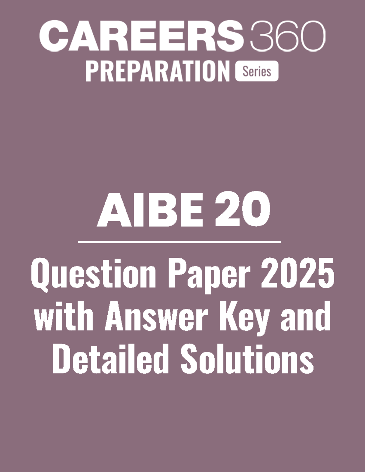 AIBE 20 Question Paper 2025: Answers & Solutions Guide - Studocu