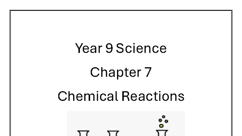 Year 9 Science Chapter 7: Chemical Reactions Notes and Exercises - Studocu