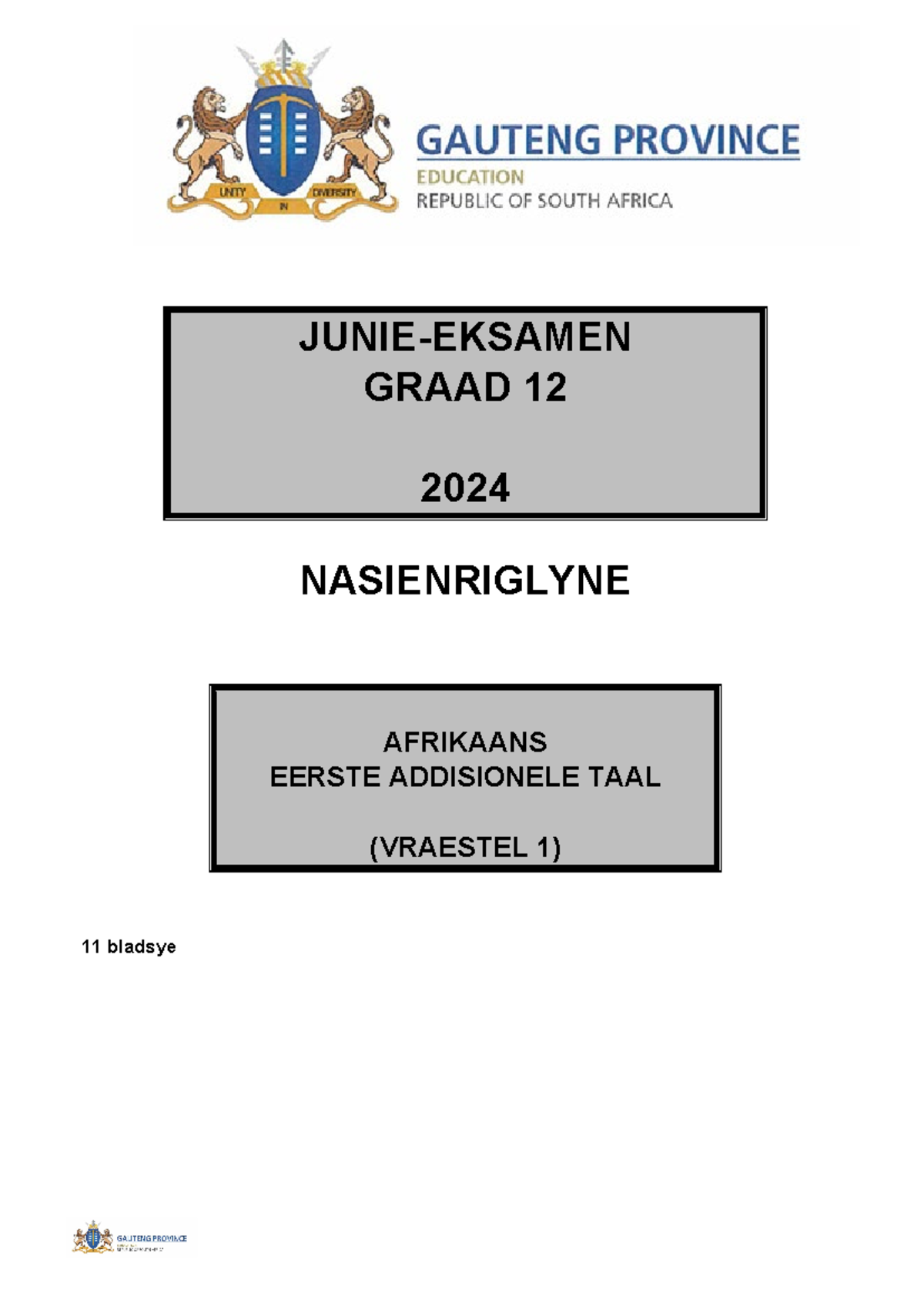GR 12 Afrikaans FAL P1 Final Examination Guidelines and Memo 2024 - Studocu