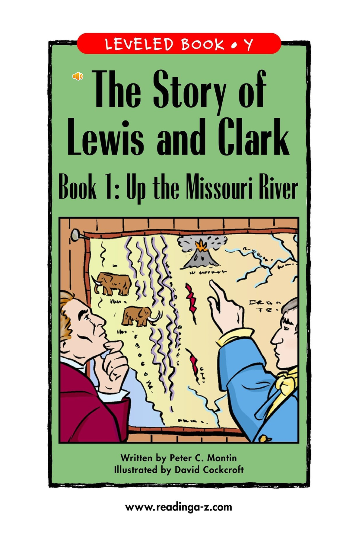 The Story of Lewis and Clark: Book 1 - The Missouri River Expedition ...