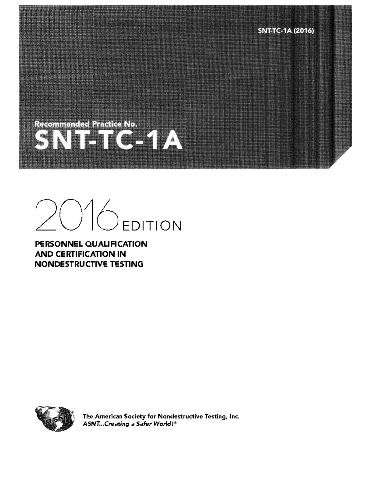 ASNT SNT-TC-1A-2016 Study Guide and Notes - Studocu