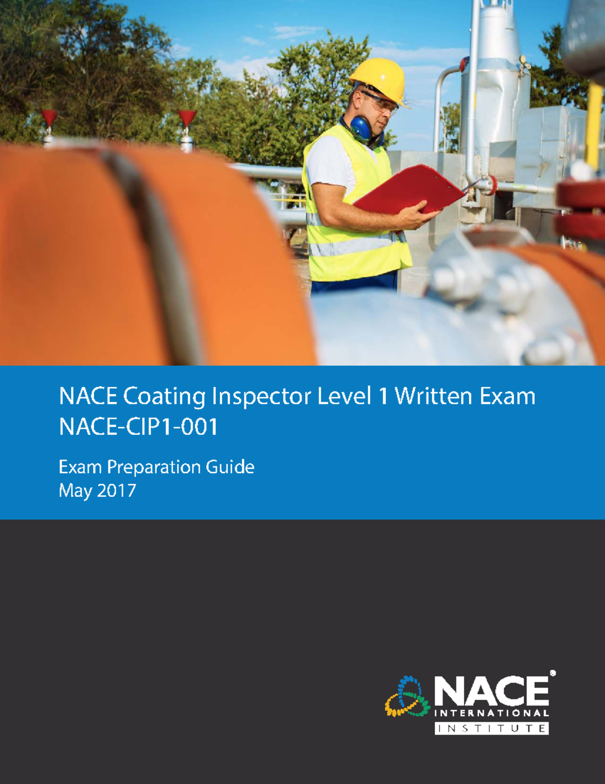 NACE Coating Inspector Level 1 Exam Prep Guide - 2017 Edition - Studeersnel