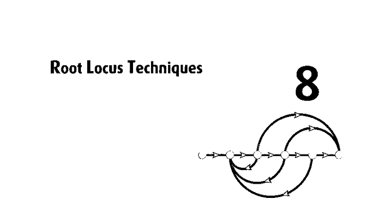 Root Locus Techniques I - Control Systems Engineering CH 8 - Studocu