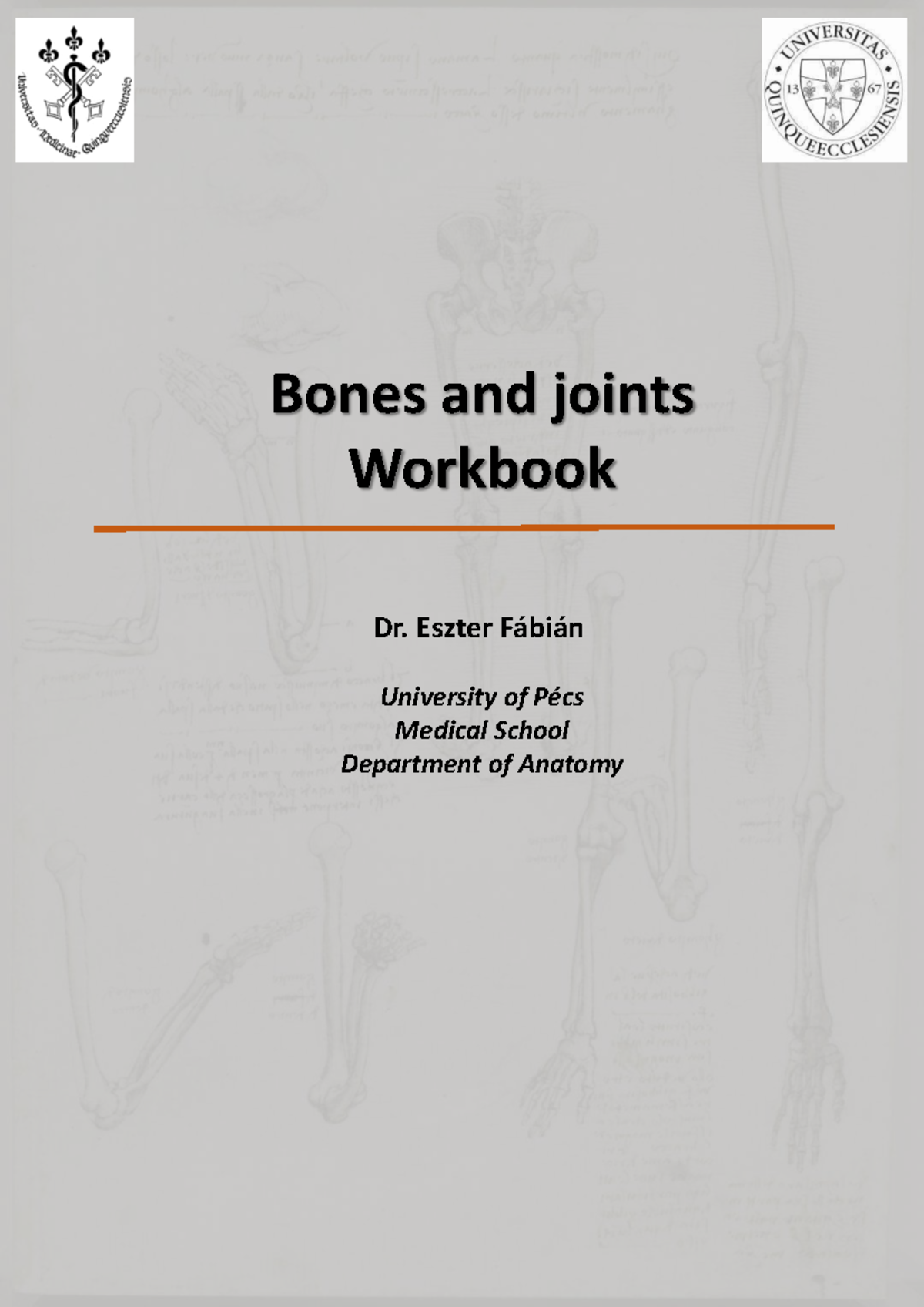 Anatomy 1: Bones and Joints Workbook by Dr. Eszter Fábián - Studocu