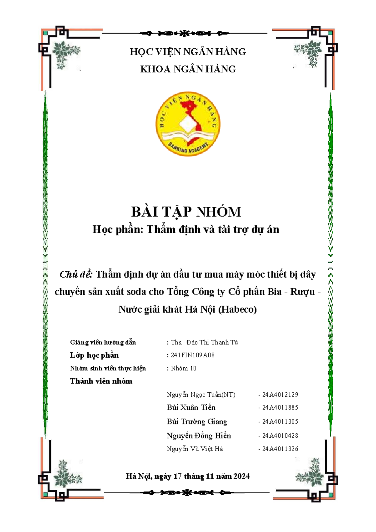 BÀI TẬP NHÓM 241FIN109A08: THẨM ĐỊNH DỰ ÁN SẢN XUẤT SODA TẠI HABECO ...