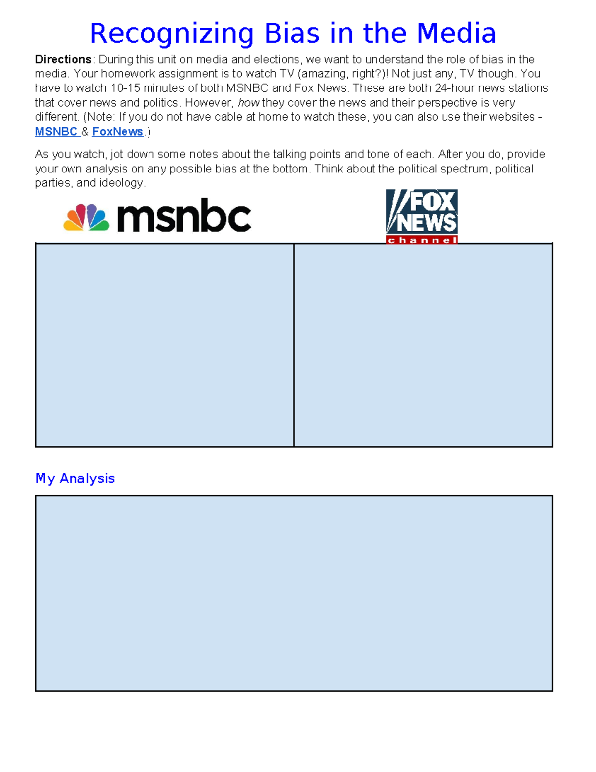 Msnbc and Fox News - gov - Recognizing Bias in the Media Directions ...