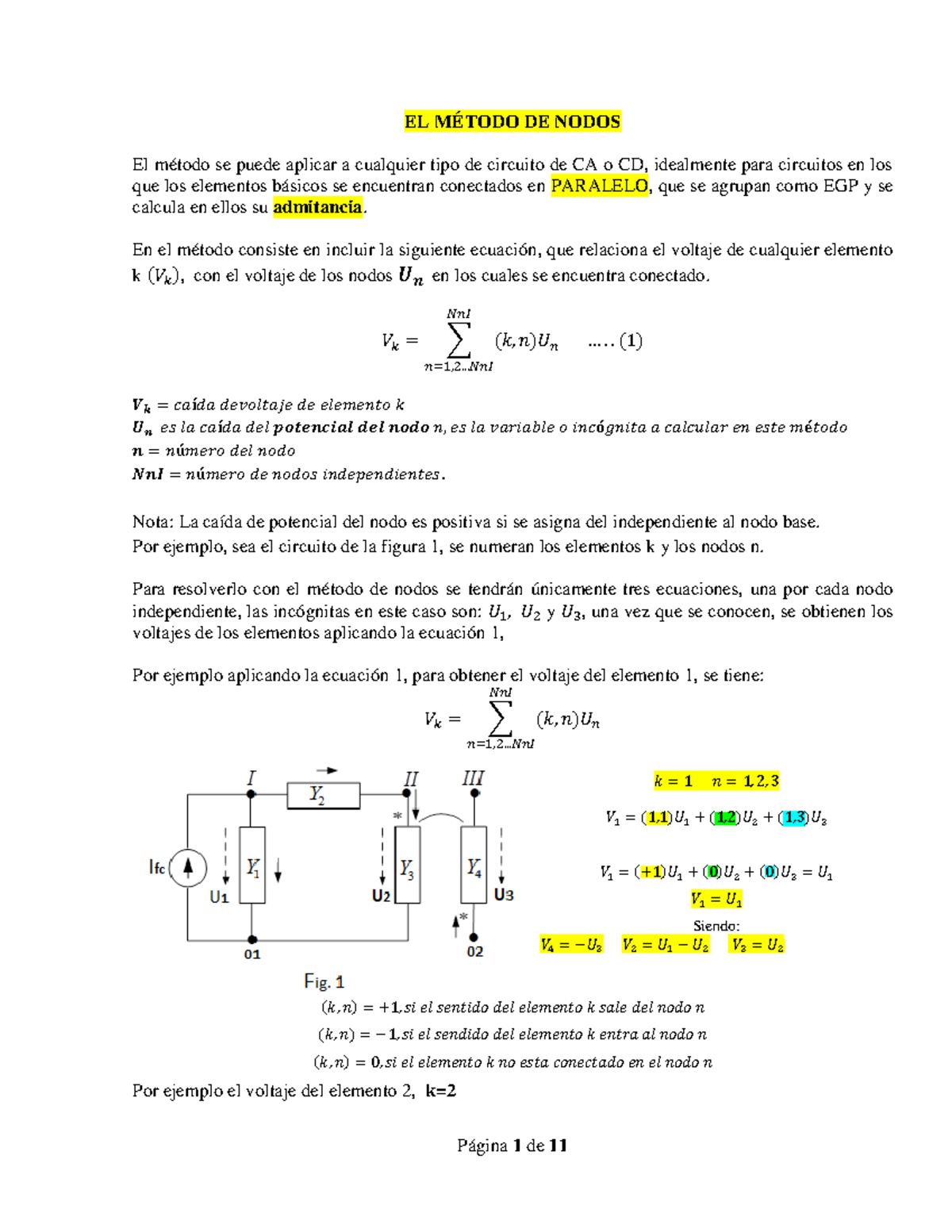 4. EL Método DE Nodos - EL MÉTODO DE NODOS El método se puede aplicar a ...