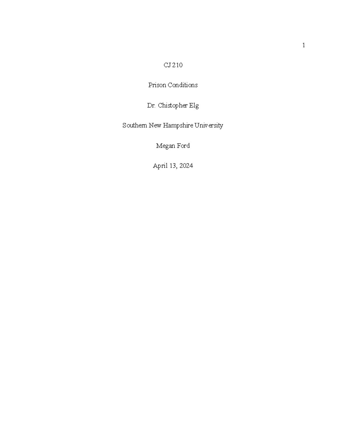 CJ 210 Module 6 Journal - Assignments as a guide - 1 CJ 210 Prison ...