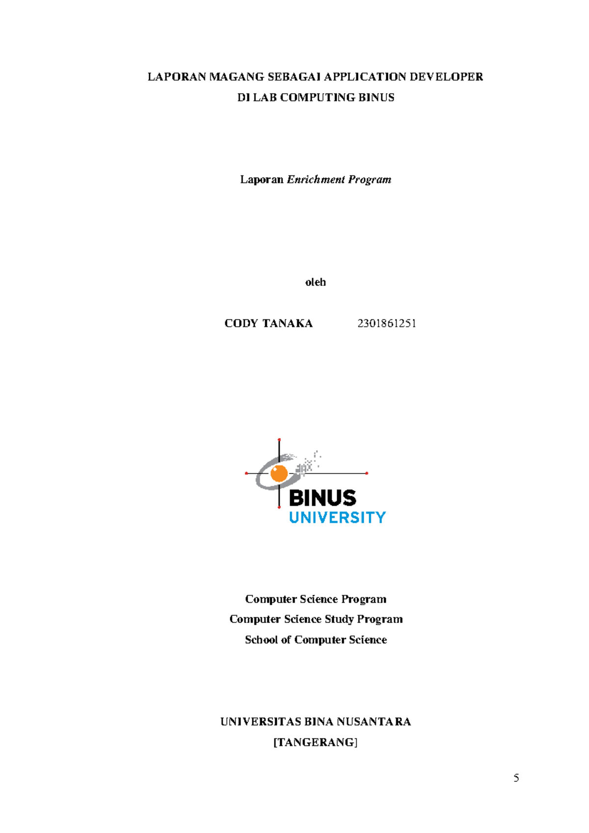 Laporan Magang Sebagai Application Developer di Binus 2301861251 - Studocu