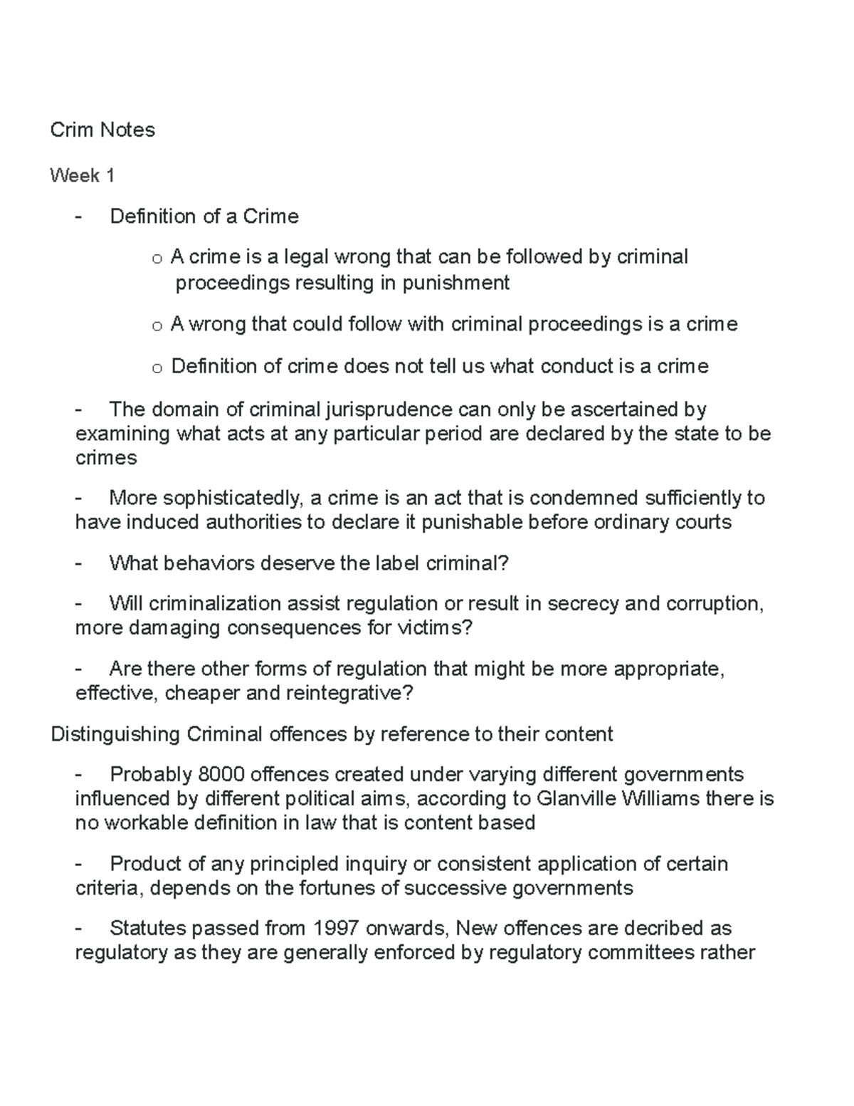 Crim Notes - Crim Notes Week 1 Definition of a Crime o A crime is a ...