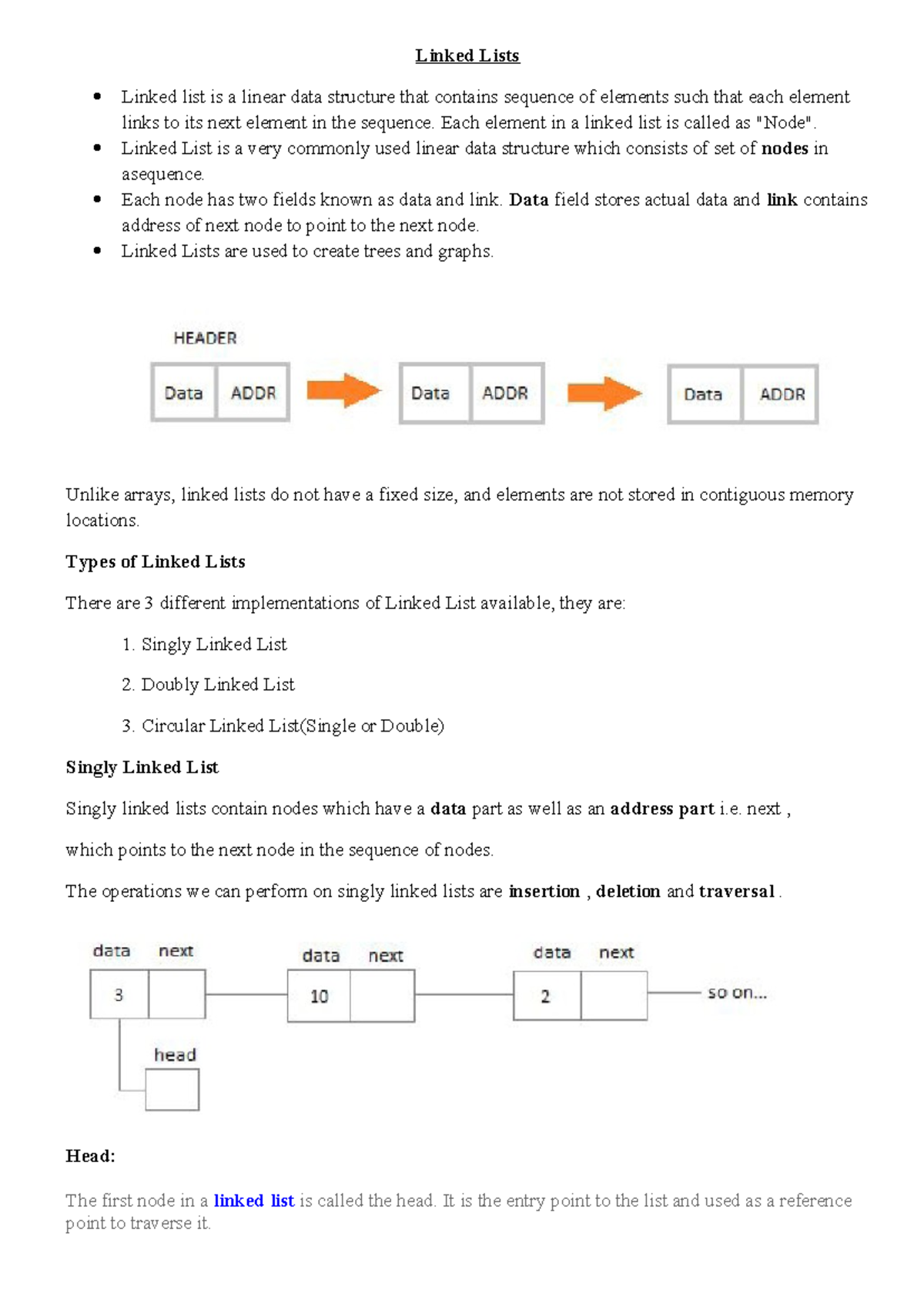 Linked Lists in data structure - Linked Lists Linked list is a linear data structure that ...