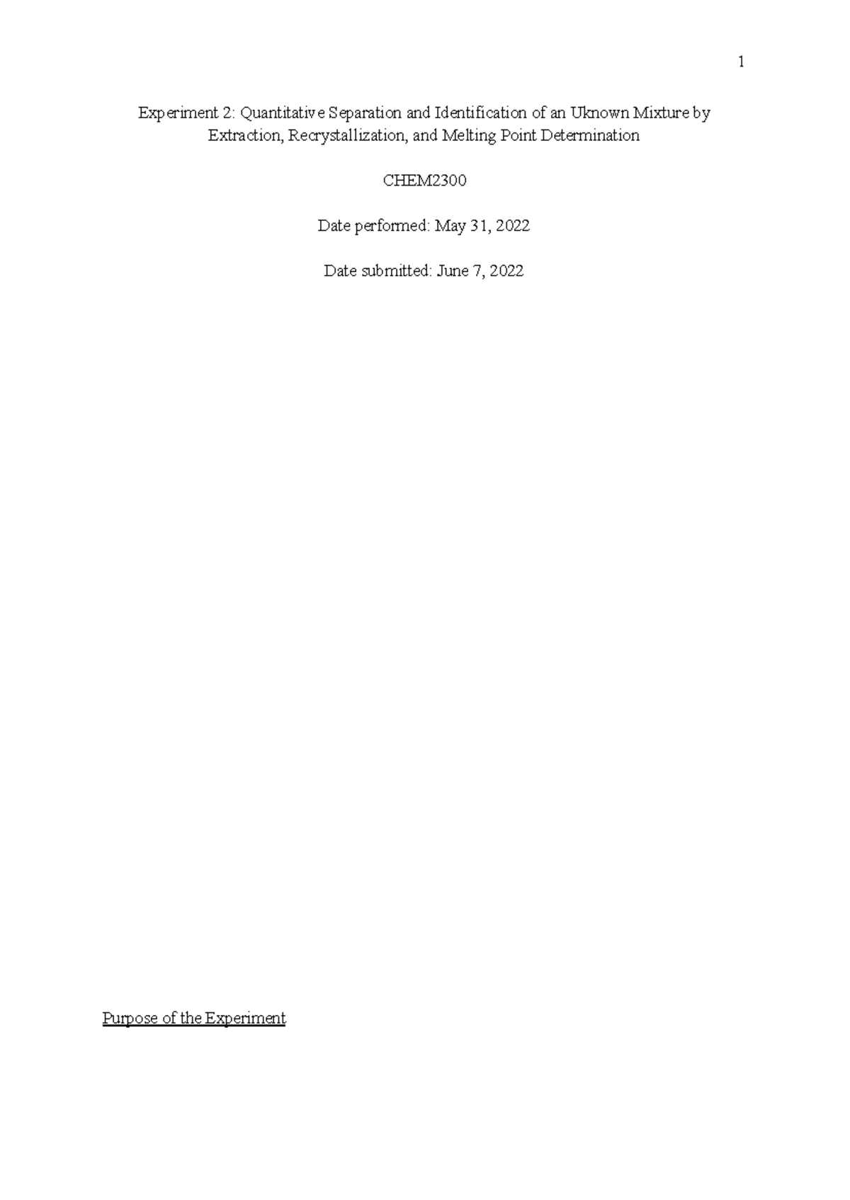 CHEM2300 Experiment 2 Lab Report: Separation & Identification of Mixture - Studocu