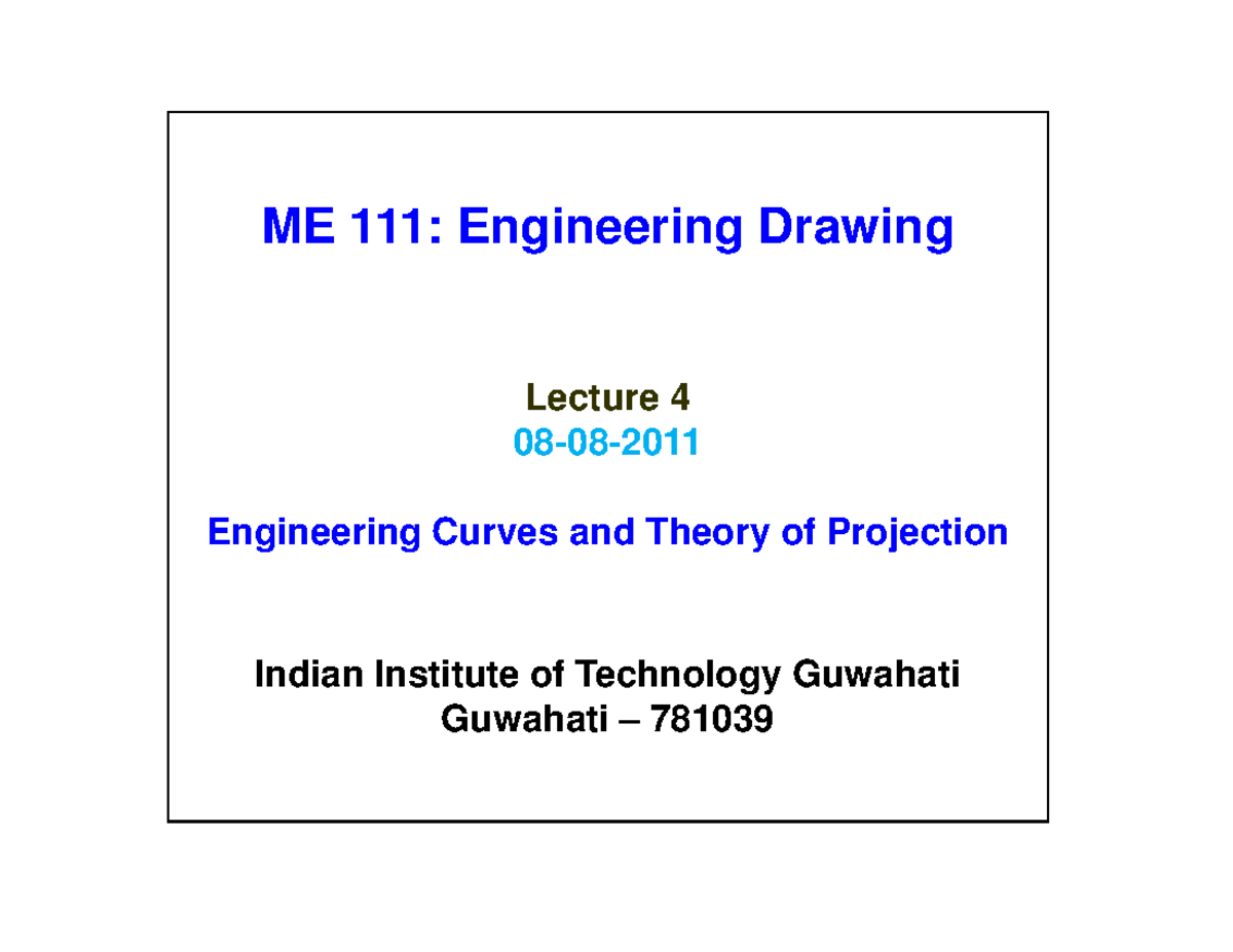 Lecture 4 Engineering Curves and Theory of projections - ME 111 ...