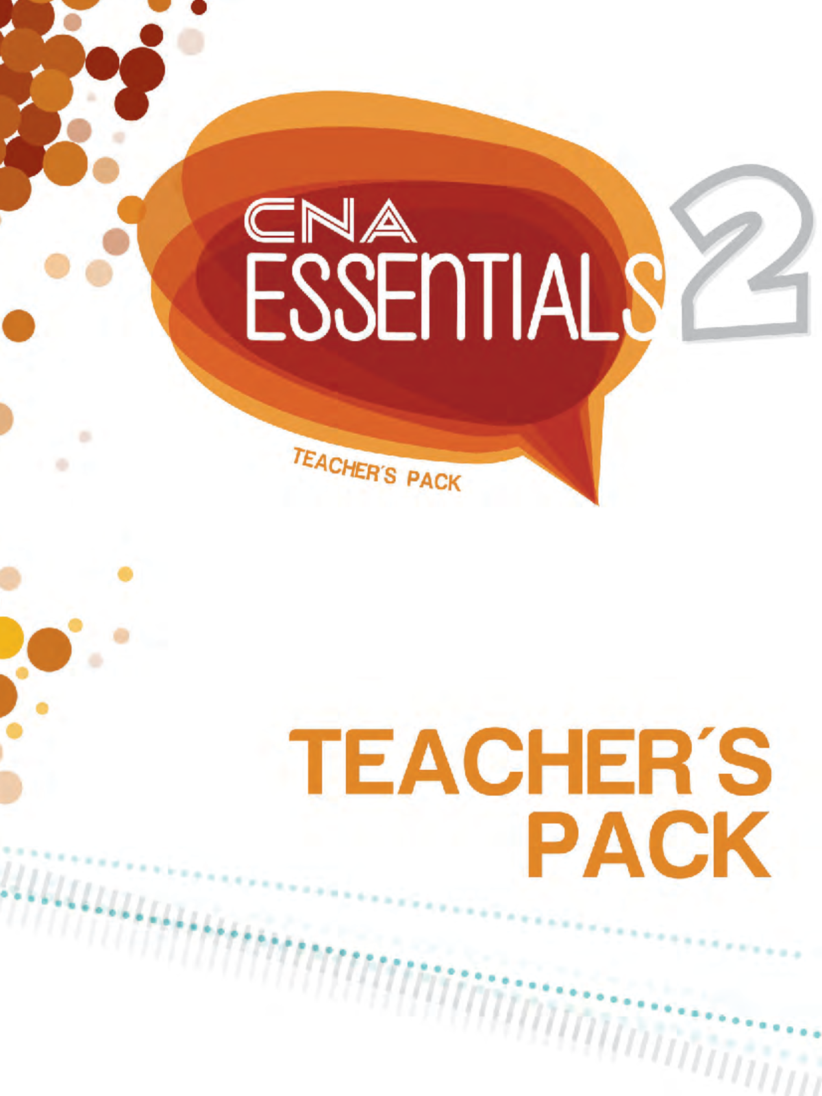 CNA Essentials 2 - Comprehensive Teacher's Pack Overview - Studocu