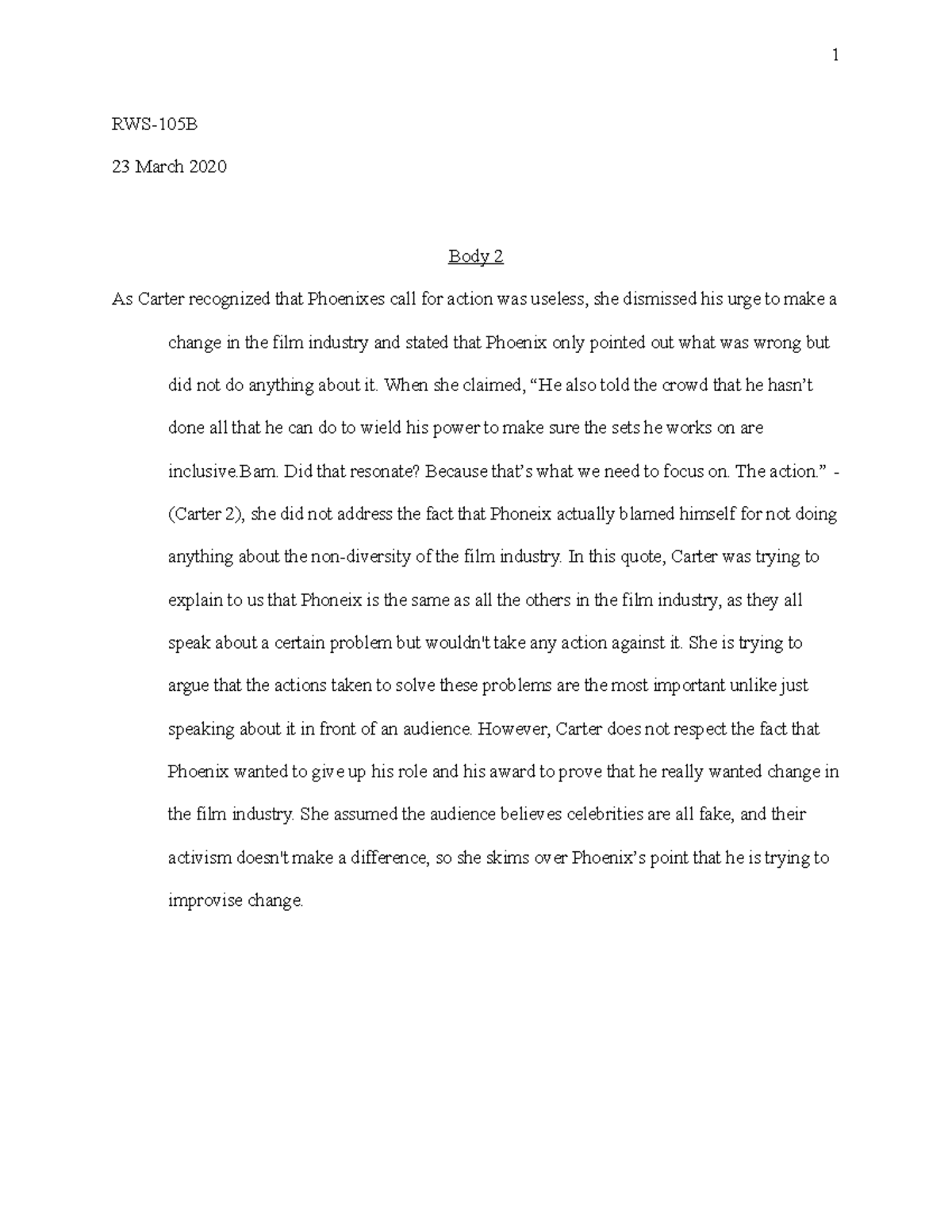 Body 2 - essay 1 Body 2 - 1 RWS-105B 23 March 2020 Body 2 As Carter ...