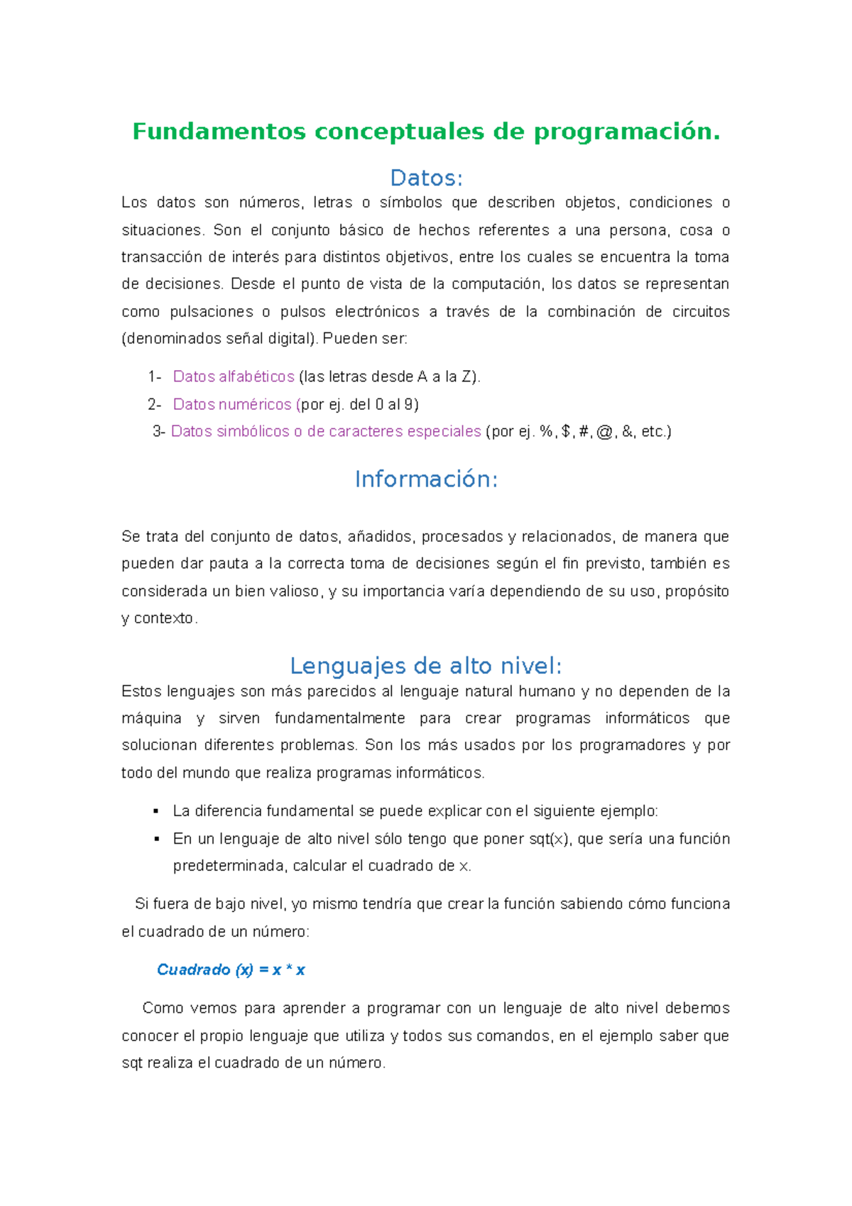 Fundamentos conceptuales de programacion - Datos: Los datos son números ...