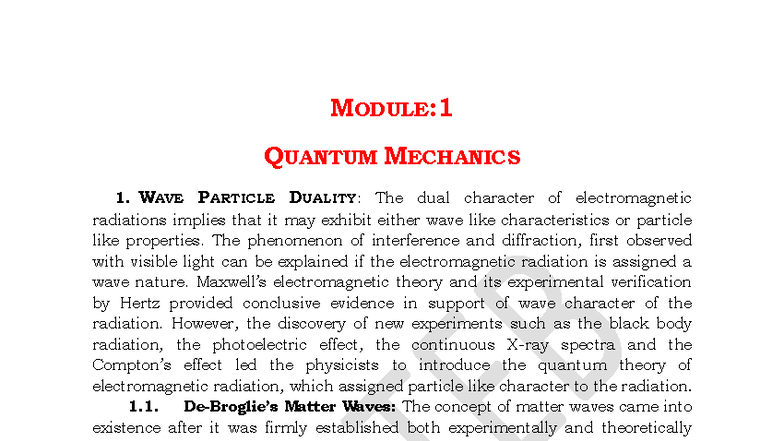 MODULE:1 QUANTUM MECHANICS 1. WAVE-PARTICLE DUALITY AND UNCERTAINTY ...