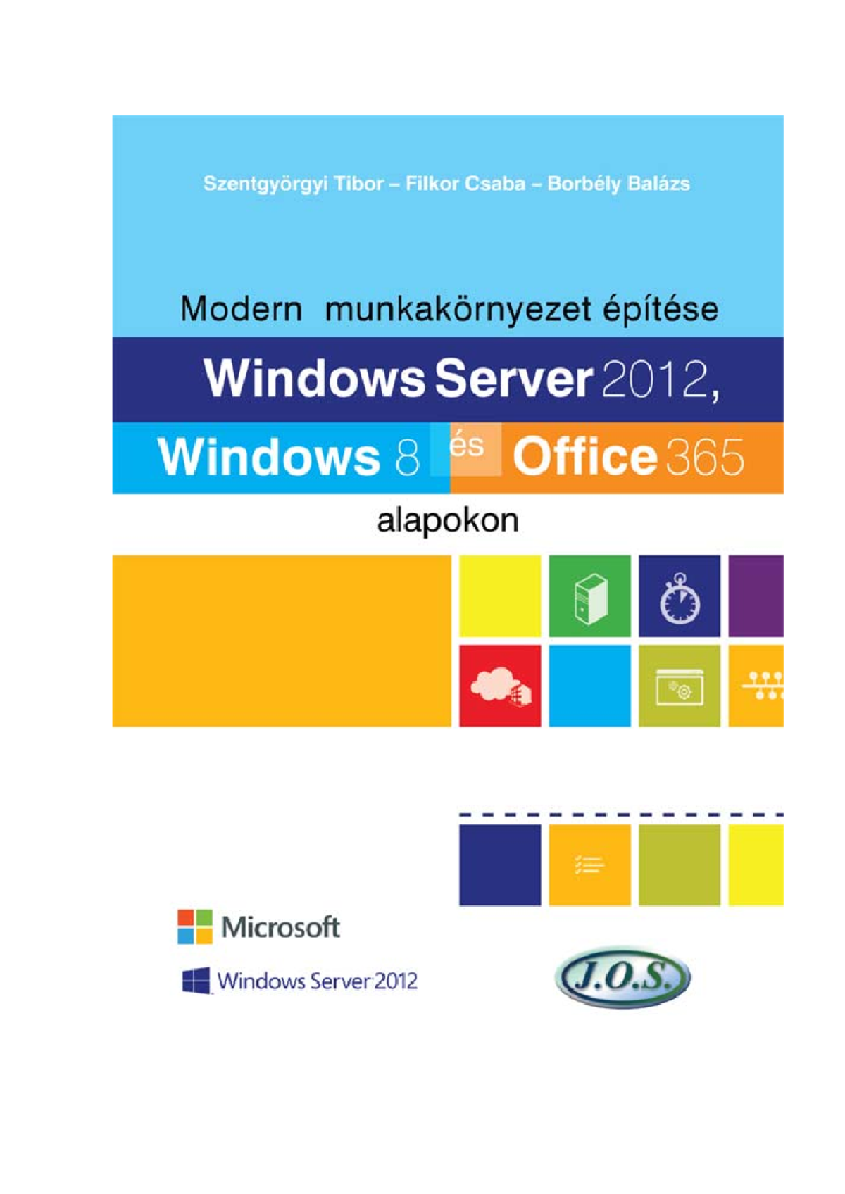 Modern munkakörnyezet építésének alapjai - Windows Server 2012 - Studocu