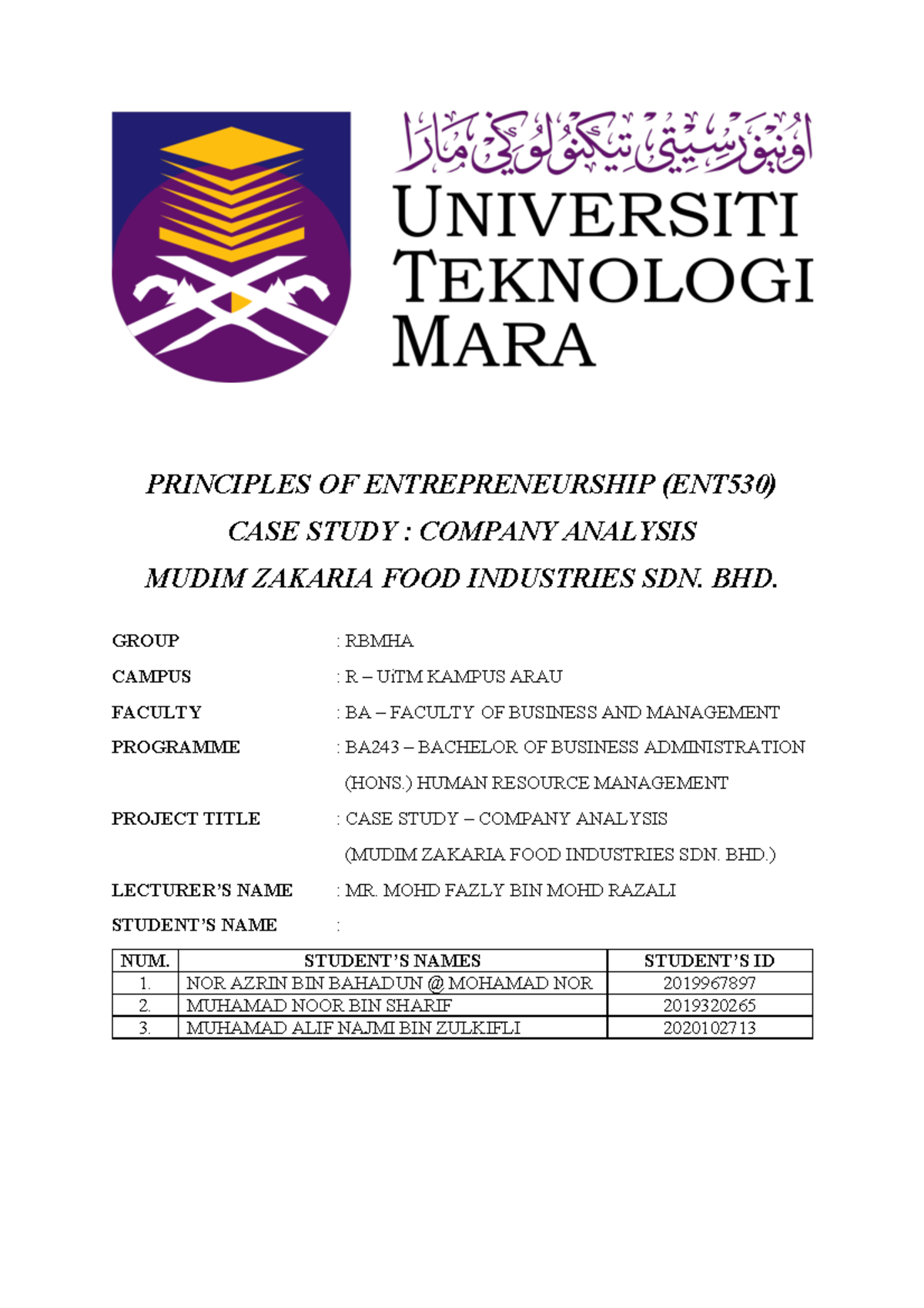 Case Study Analysis of Mudim Zakaria Food Industries (ENT530) - Studocu