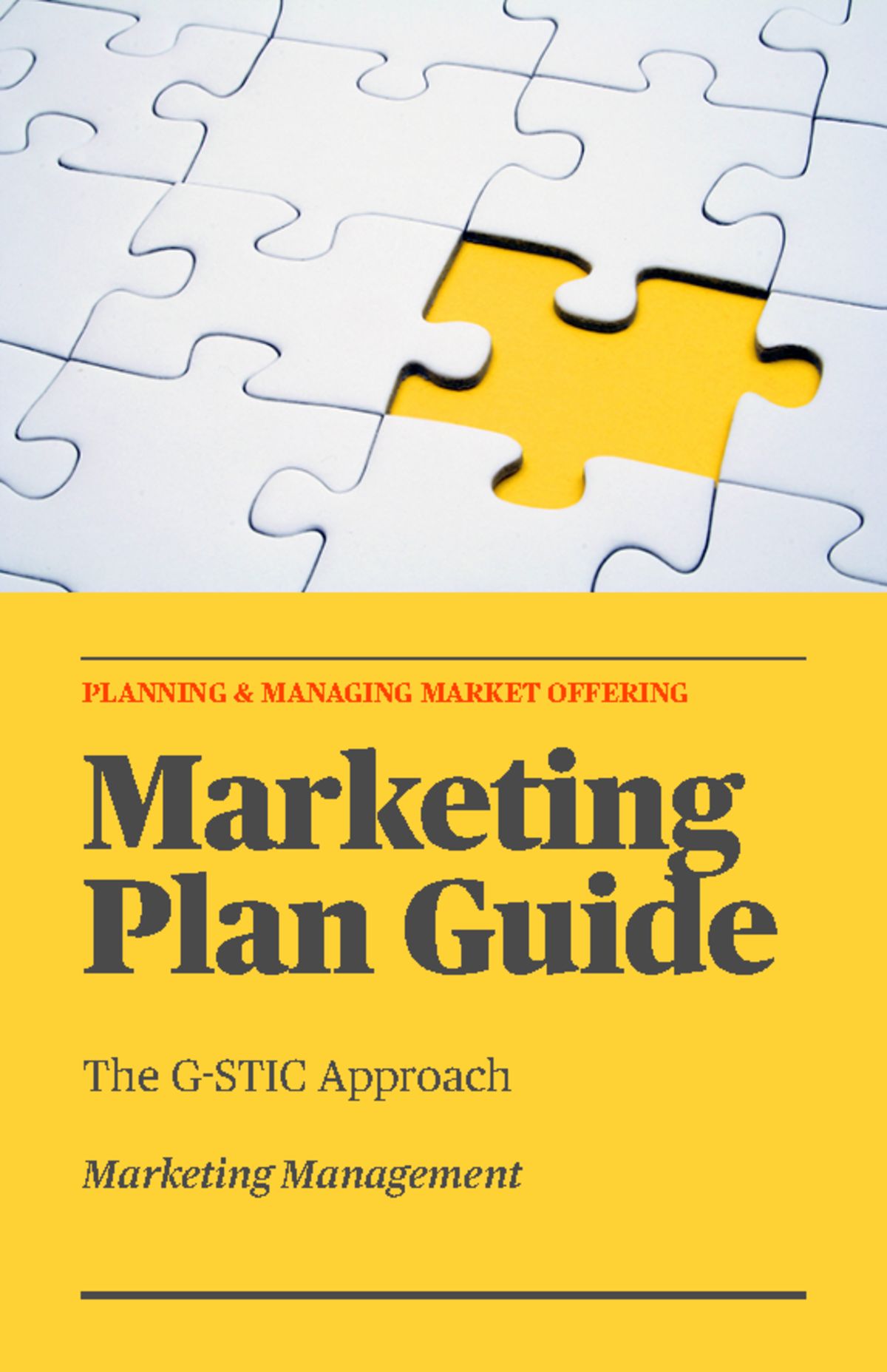 G-STIC 2242: Marketing Management & Planning Framework Guide - Studocu