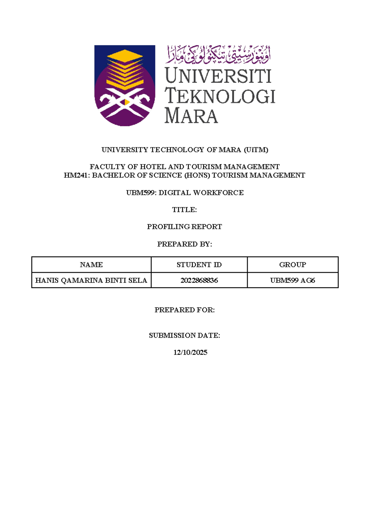 UBM599 report - entah - UNIVERSITY TECHNOLOGY OF MARA (UiTM) FACULTY OF ...