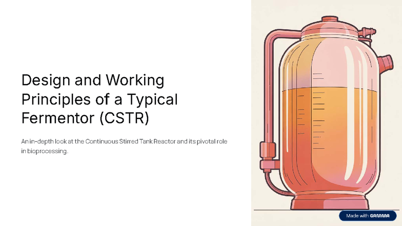Design and Operation of CSTR Fermentors in Bioprocessing - Studocu