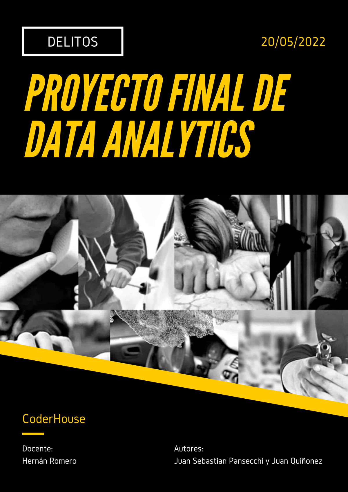 Proyecto Final: Análisis de Delitos en Data Analytics (CoderHouse) - Studocu