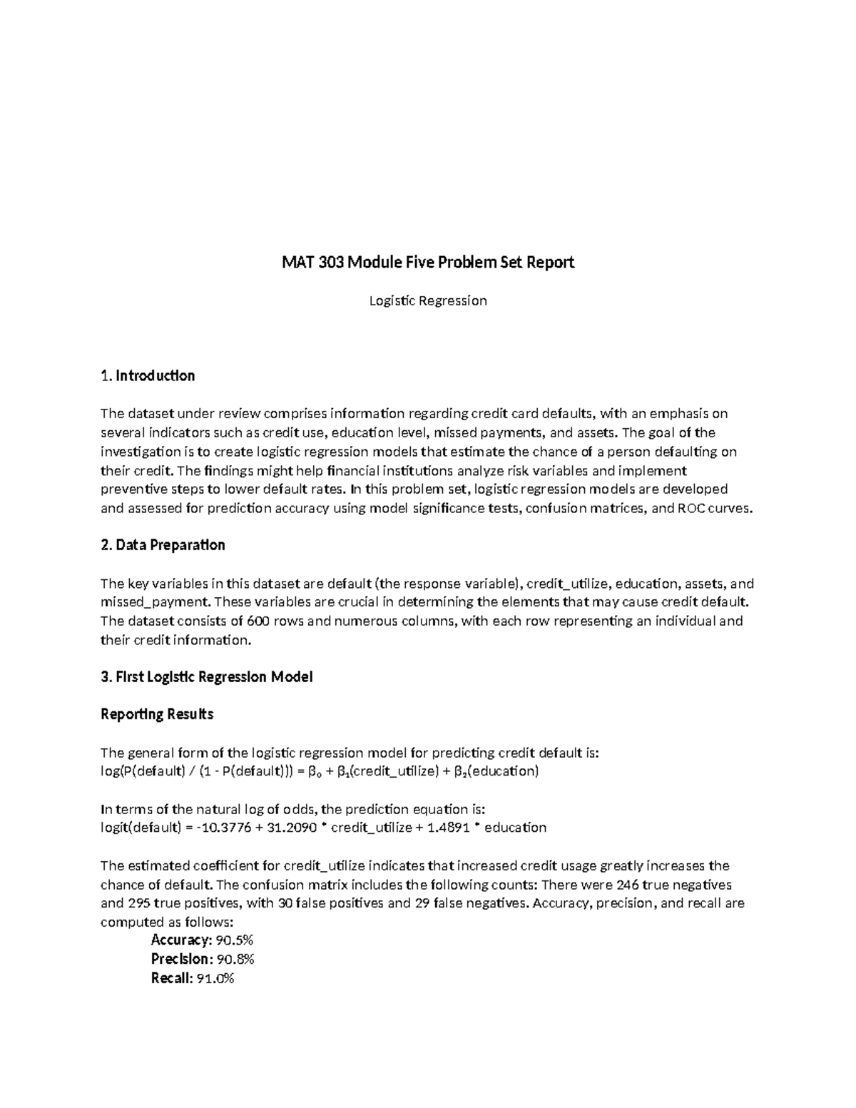 MAT 303 Module Five Problem Set Report - MAT 303 Module Five Problem Set Report Logistic ...