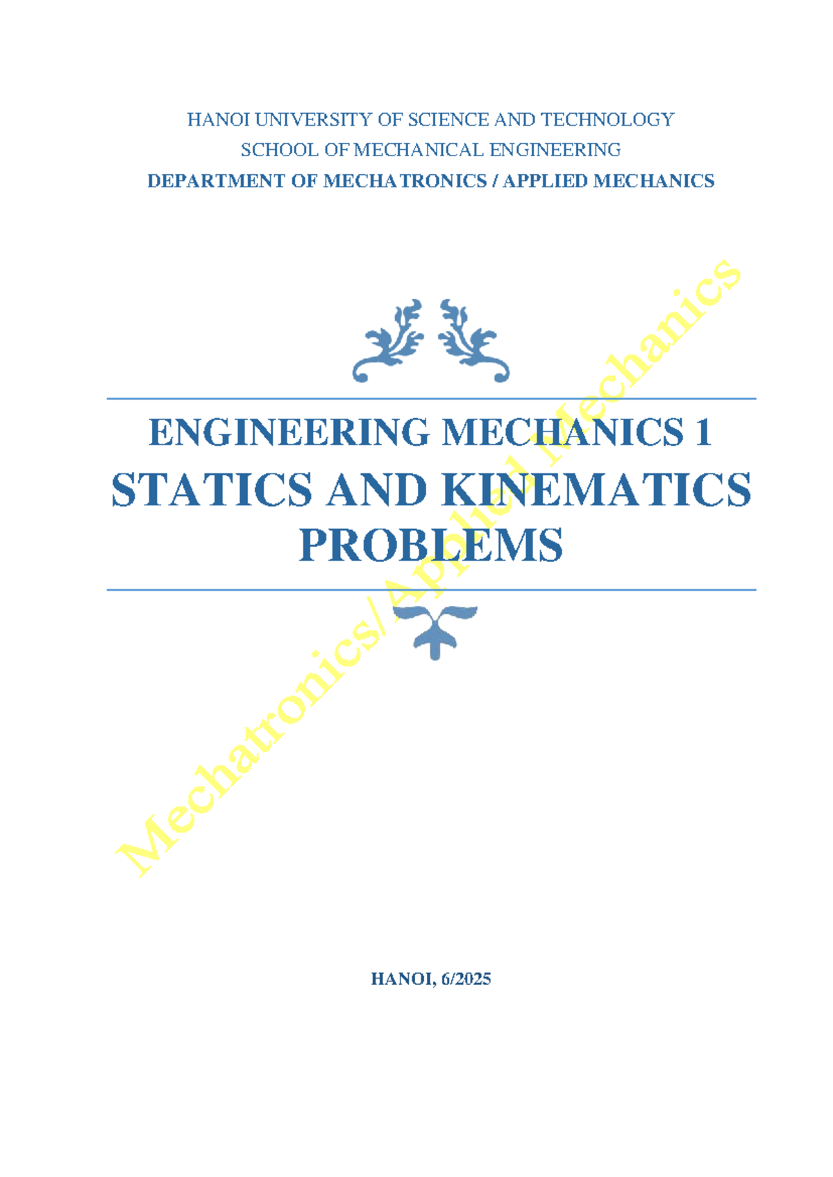 Engineering Mechanics 1: Statics and Kinematics Problems (ME2112E) - Studocu