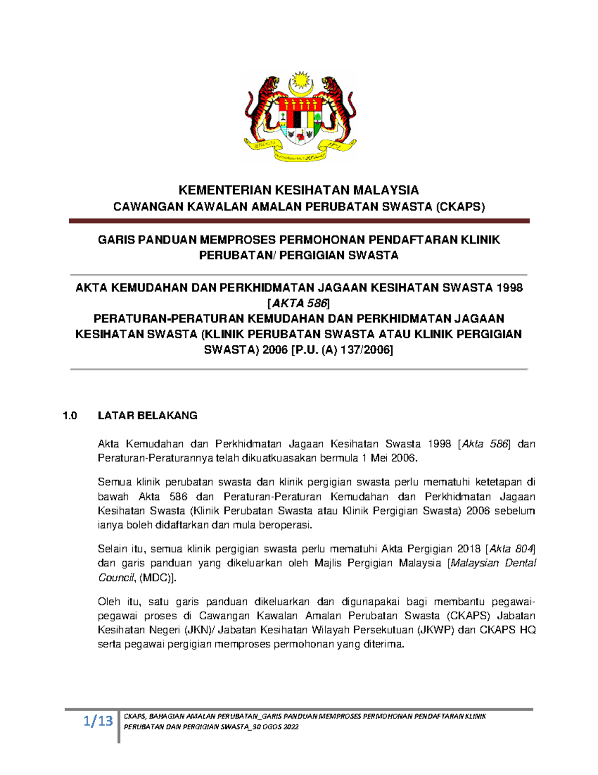 Garis Panduan Pendaftaran Klinik Swasta Bertaraf CKAPS [Akta 586] - Studocu