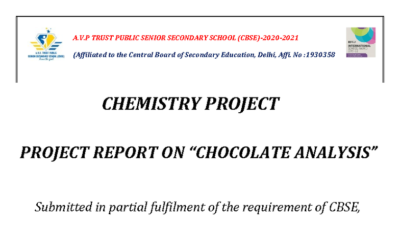 CHEMISTRY PROJECT: Analysis of Chocolate - CBSE Grade XII - Studocu