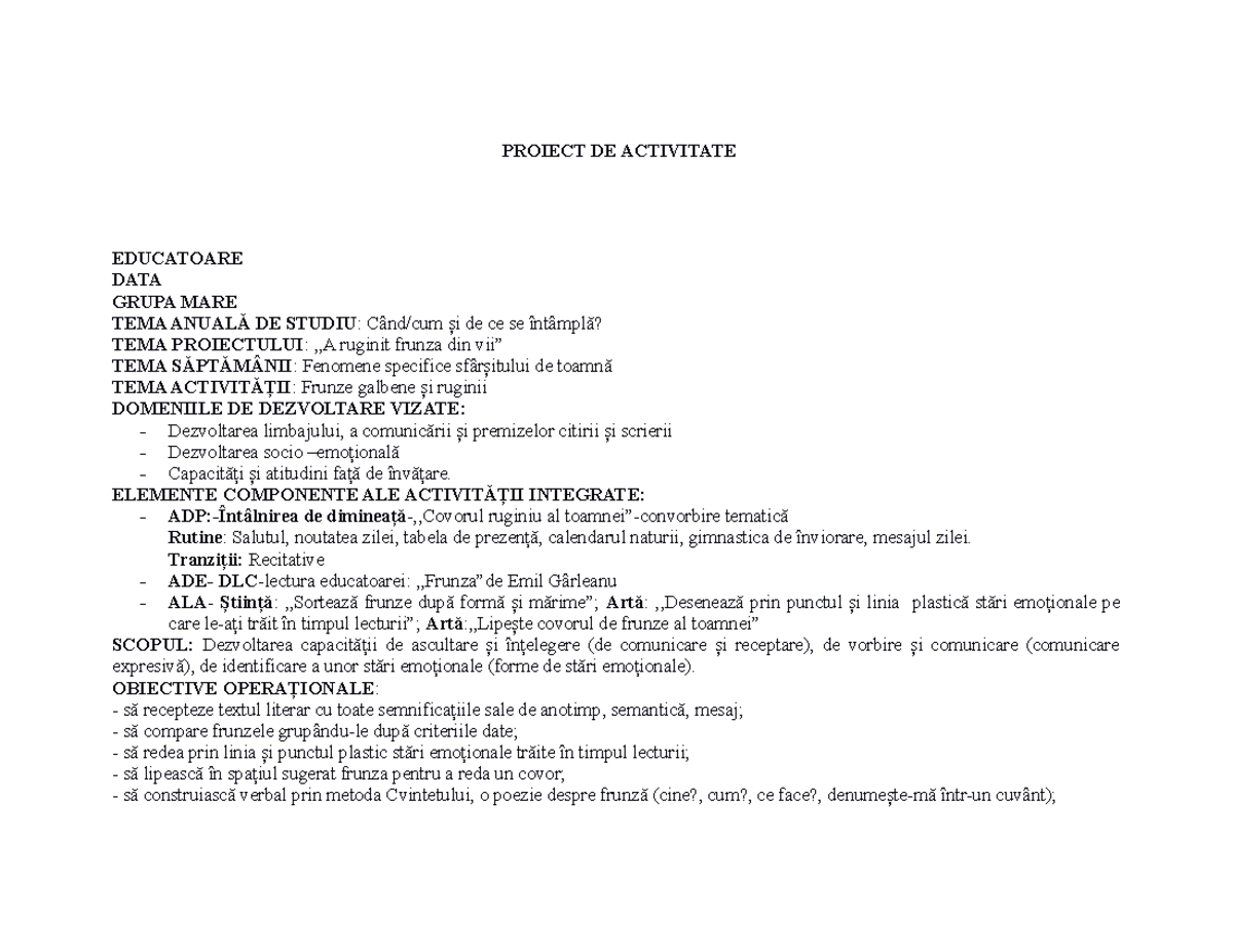 Proiect- Didactic-integrat - PROIECT DE ACTIVITATE EDUCATOARE DATA GRUPA MARE TEMA ANUALĂ DE ...