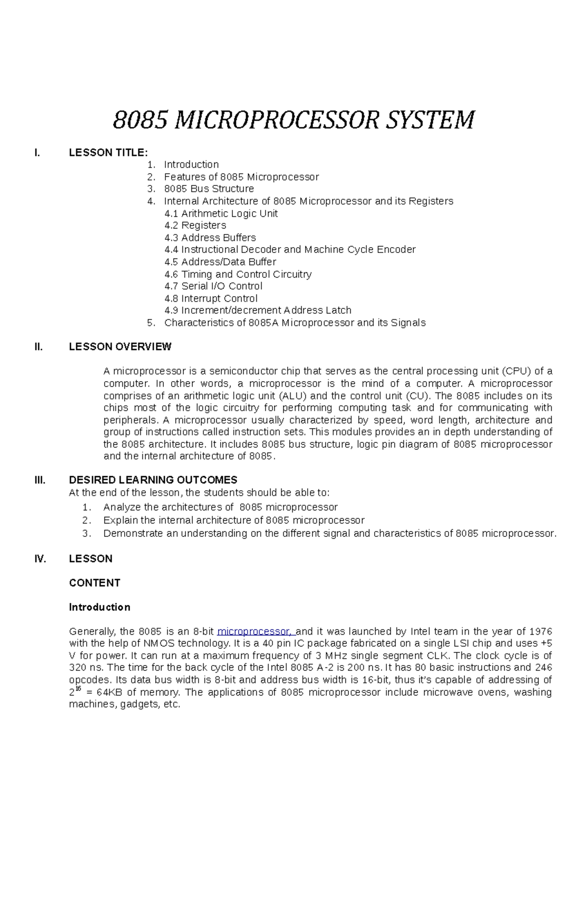 Module 4-8085 Microprocessor System - 8085 MICROPROCESSOR SYSTEM I. LESSON TITLE: Introduction ...