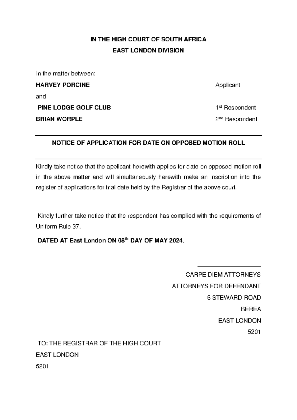 Notice of Application for Date on Opposed Motion Roll (2024) - Studocu