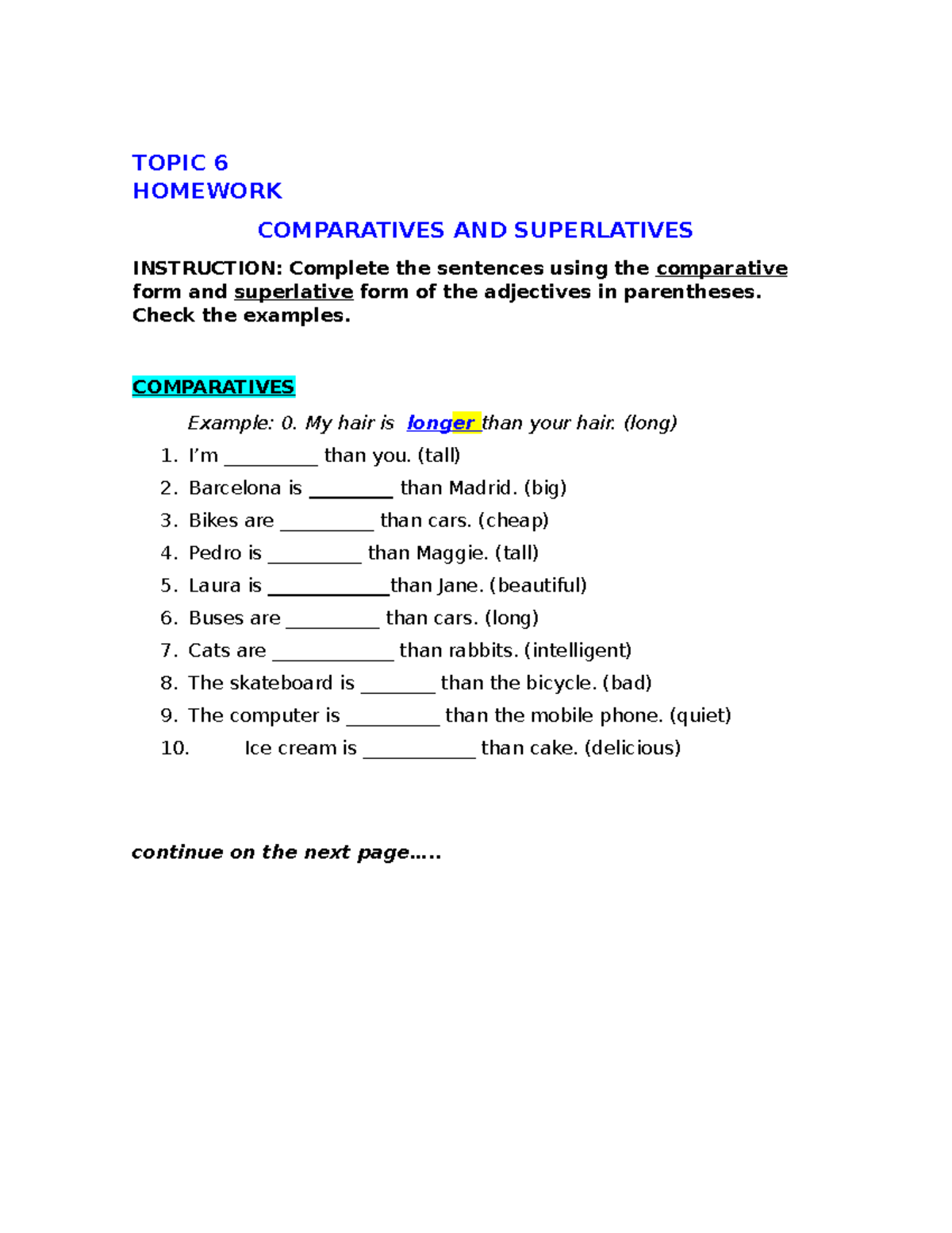 WEEK #7 Comparatives Superlatives - TOPIC 6 HOMEWORK COMPARATIVES AND ...