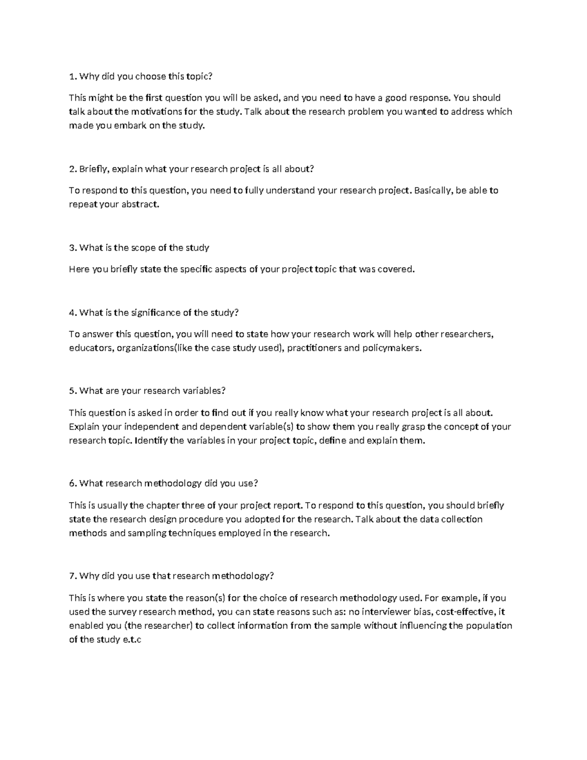 Research Proposal Questions - Why did you choose this topic? This might ...