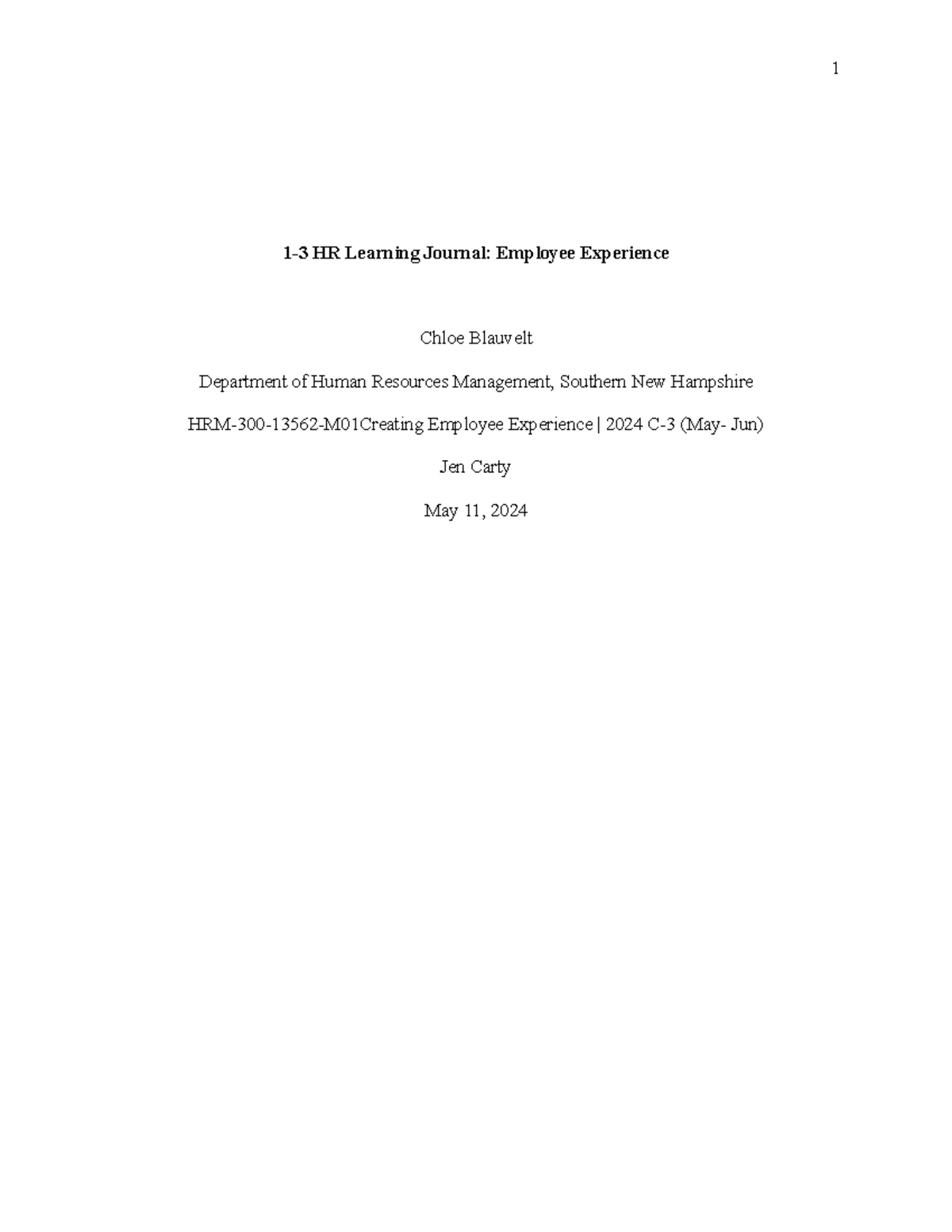 HRM-300-13562-M01: 1-3 Journal on Employee Experience Analysis - Studocu